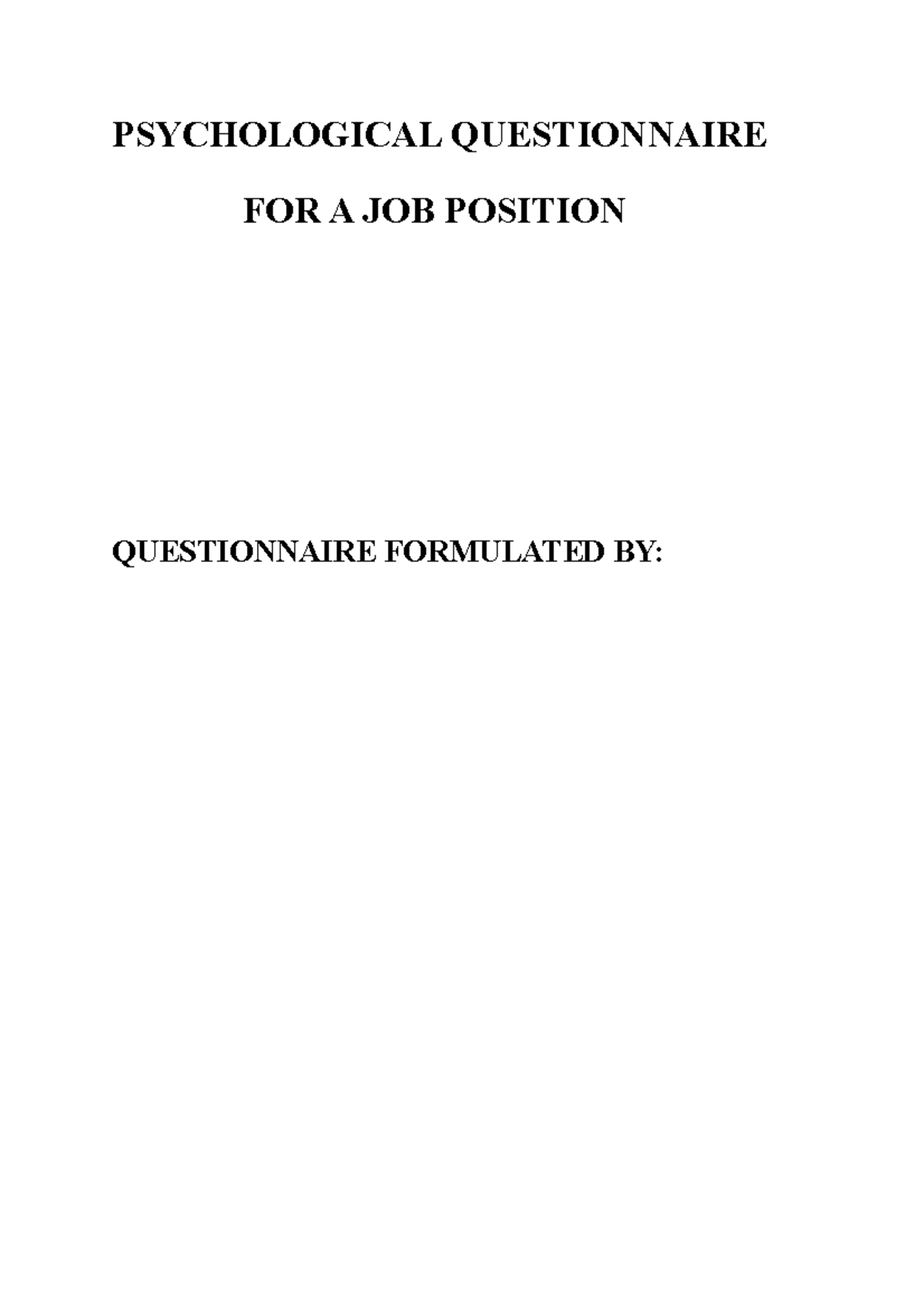 Psychological Questionnaire - PSYCHOLOGICAL QUESTIONNAIRE FOR A JOB ...