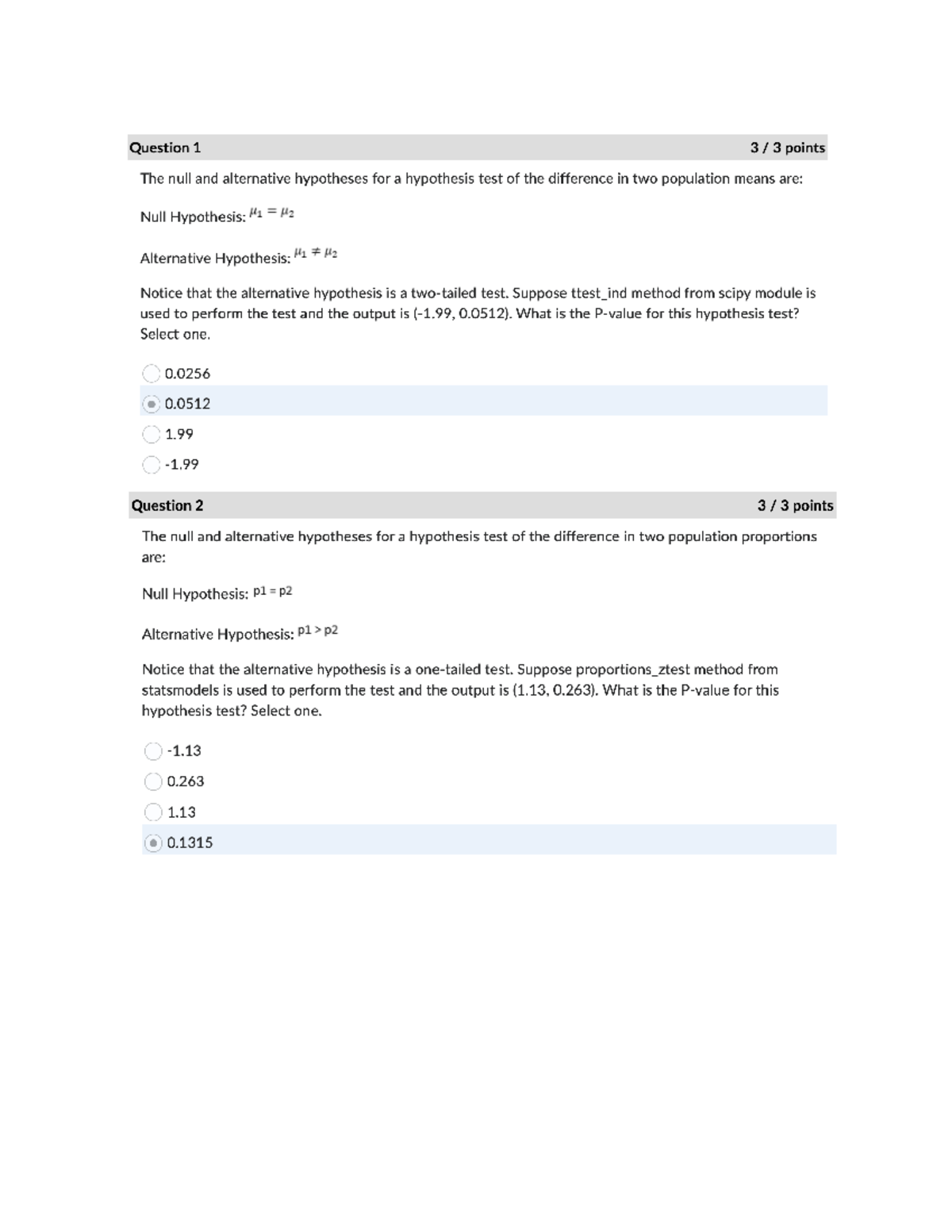 MAT 243 Module 4 Quiz - Question 1 3 3 points The null and alternative ...