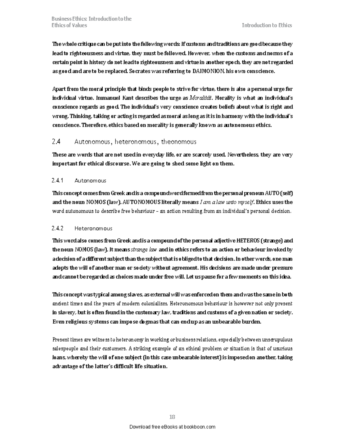 Autonomous, heteronomous, theonomous - Business Ethics: Introduction to ...