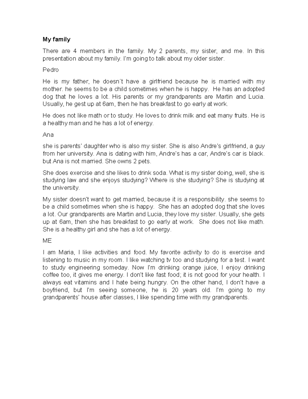 B02 project - My sister and about me - My family There are 4 members in ...