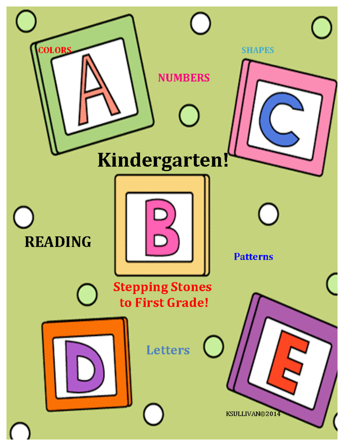 Kindergarten - Stepping Stones to First Grade - COLORS SHAPES NUMBERS ...