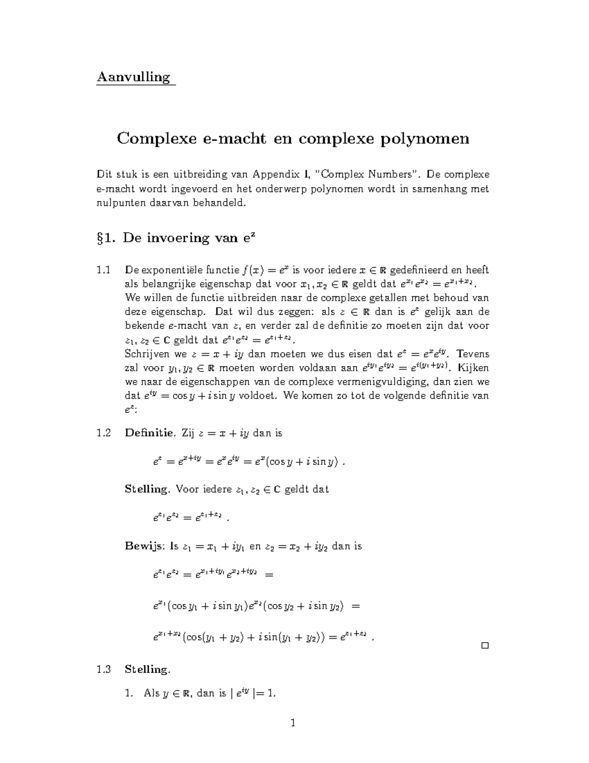 Complexe e-macht en complexe polynomen dictaat - Aanvulling Complexe e-macht en complexe ...