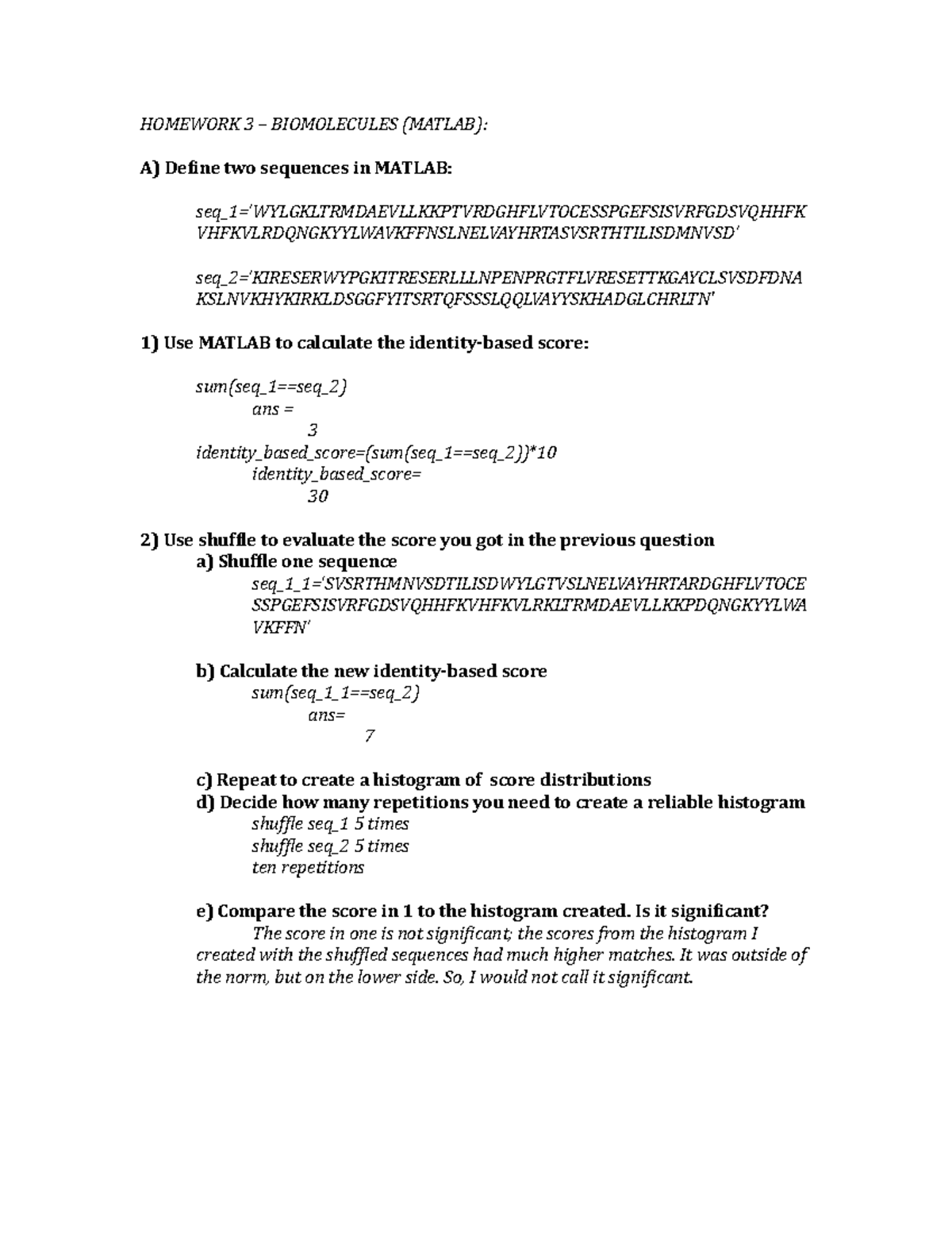 Homework 3 – Biomolecules - HOMEWORK 3 BIOMOLECULES (MATLAB): A) Define ...