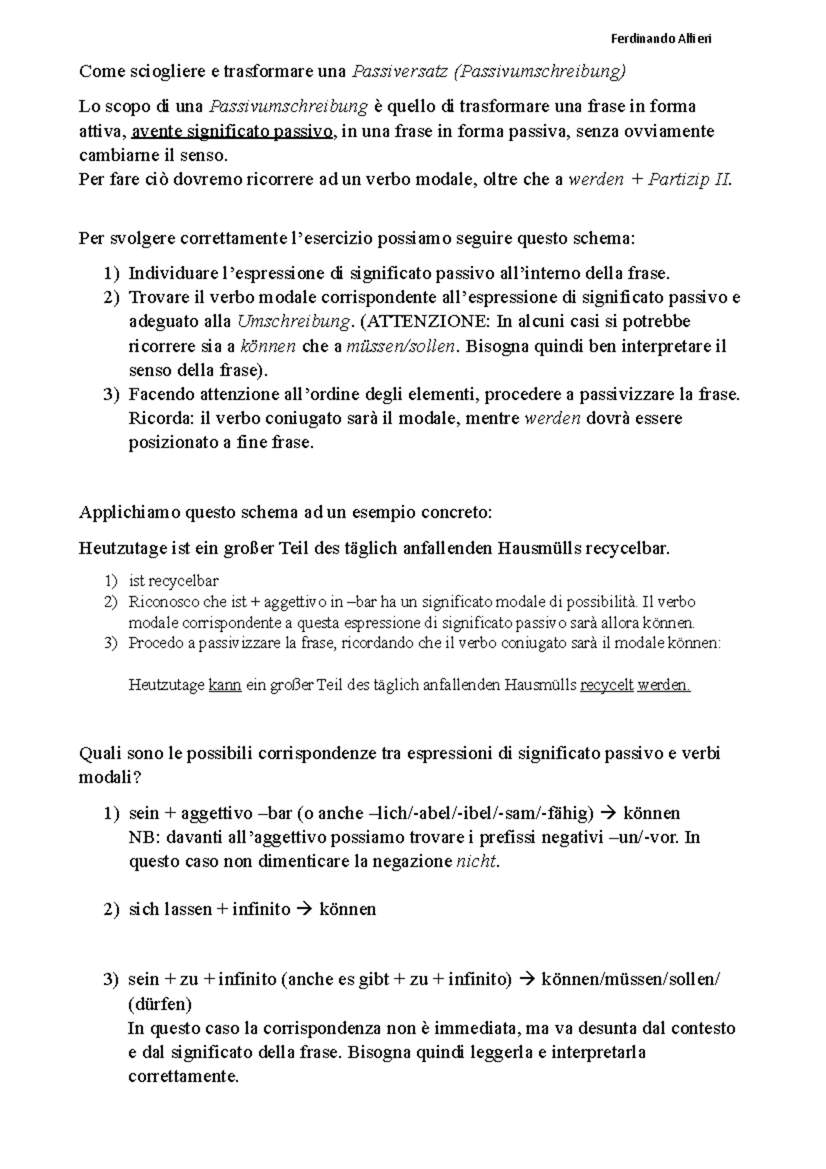 Come sciogliere e trasformare una Passiversatz - Per fare ciò dovremo ...