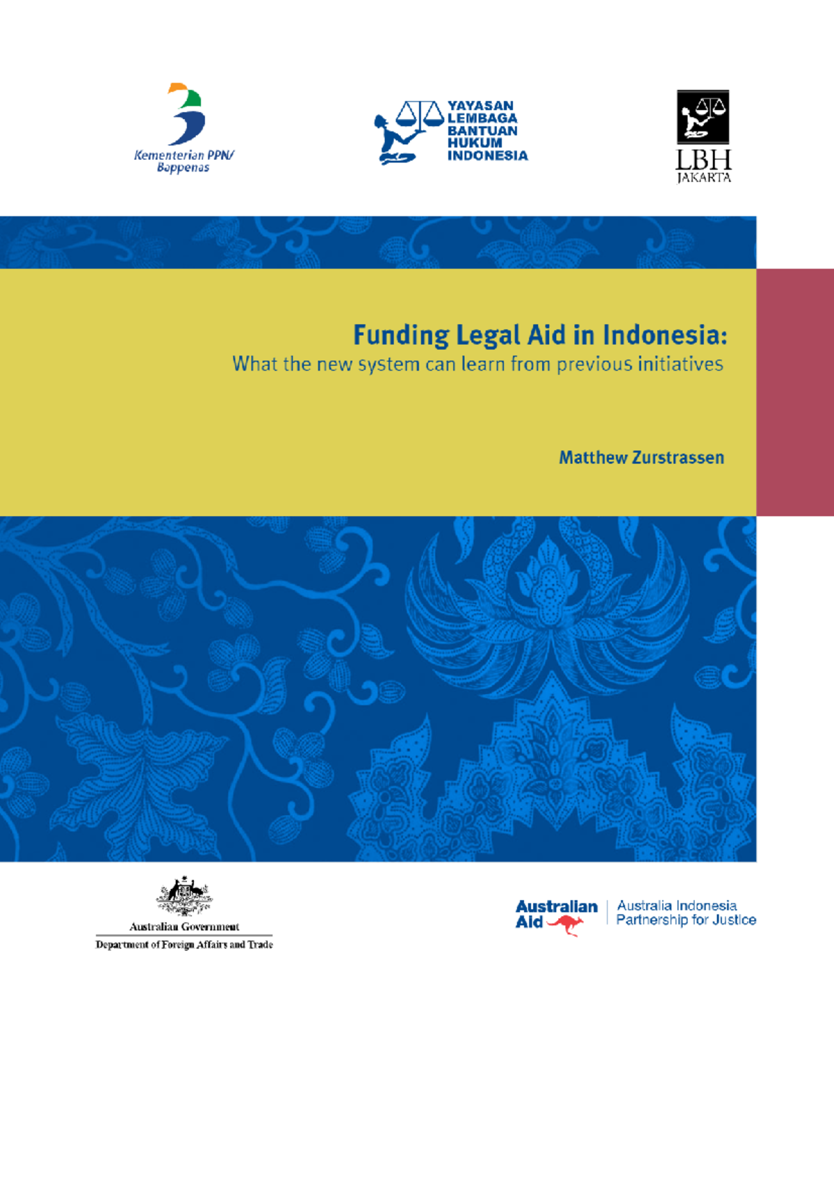 AIPJ - Funding Legal Aid in Indonesia (Est. 2012 ) - LPRO100 - Studocu