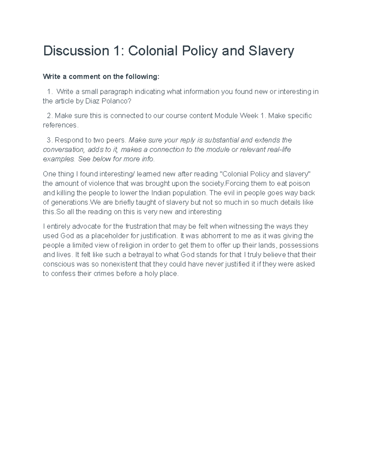 Discu 2 - Discussion 1: Colonial Policy and Slavery Write a comment on ...