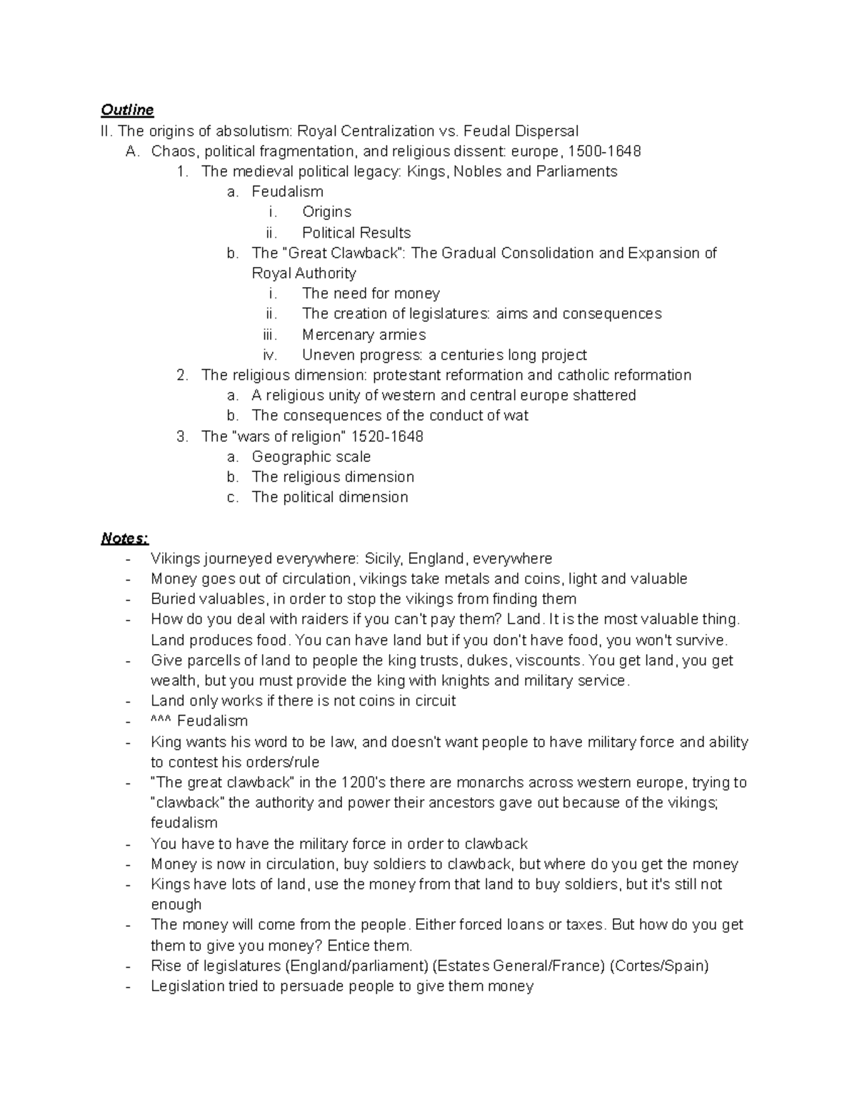HY 102 - Notes from Lecture on August 29, 2023 - Outline II. The ...