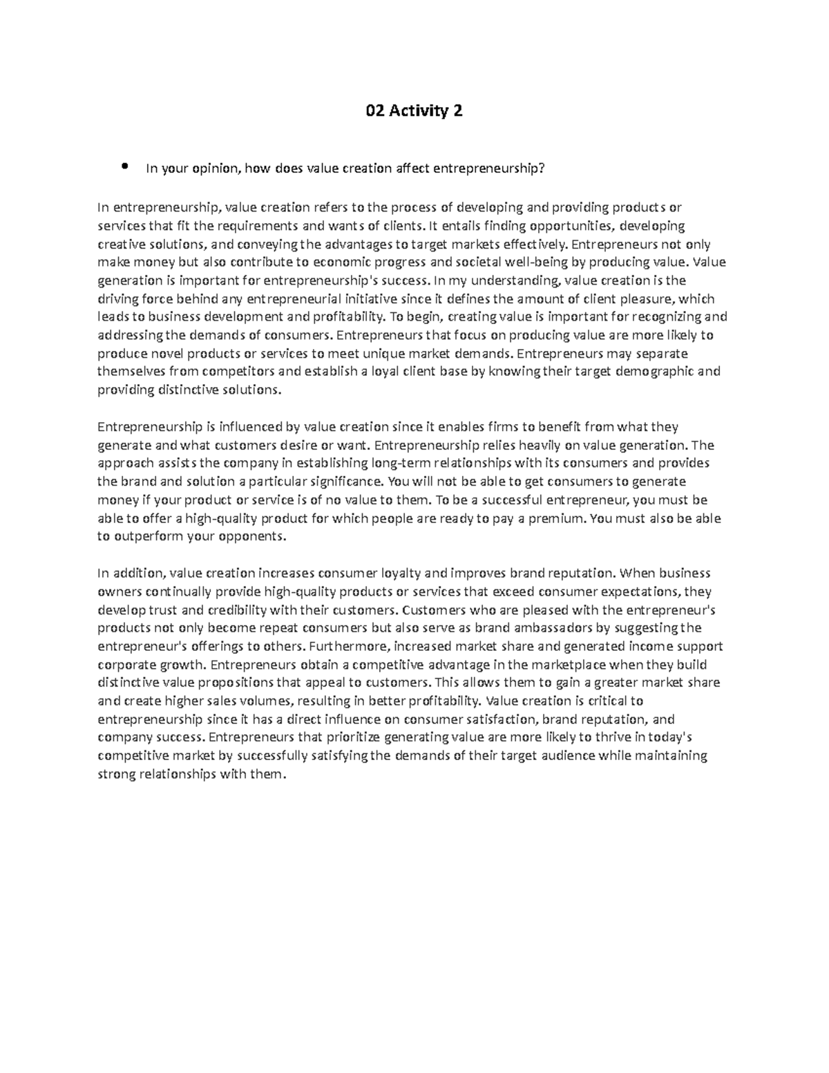 02 Activity 2 -Entrep - lkjhgfxz - 02 Activity 2 In your opinion, how does value creation affect ...