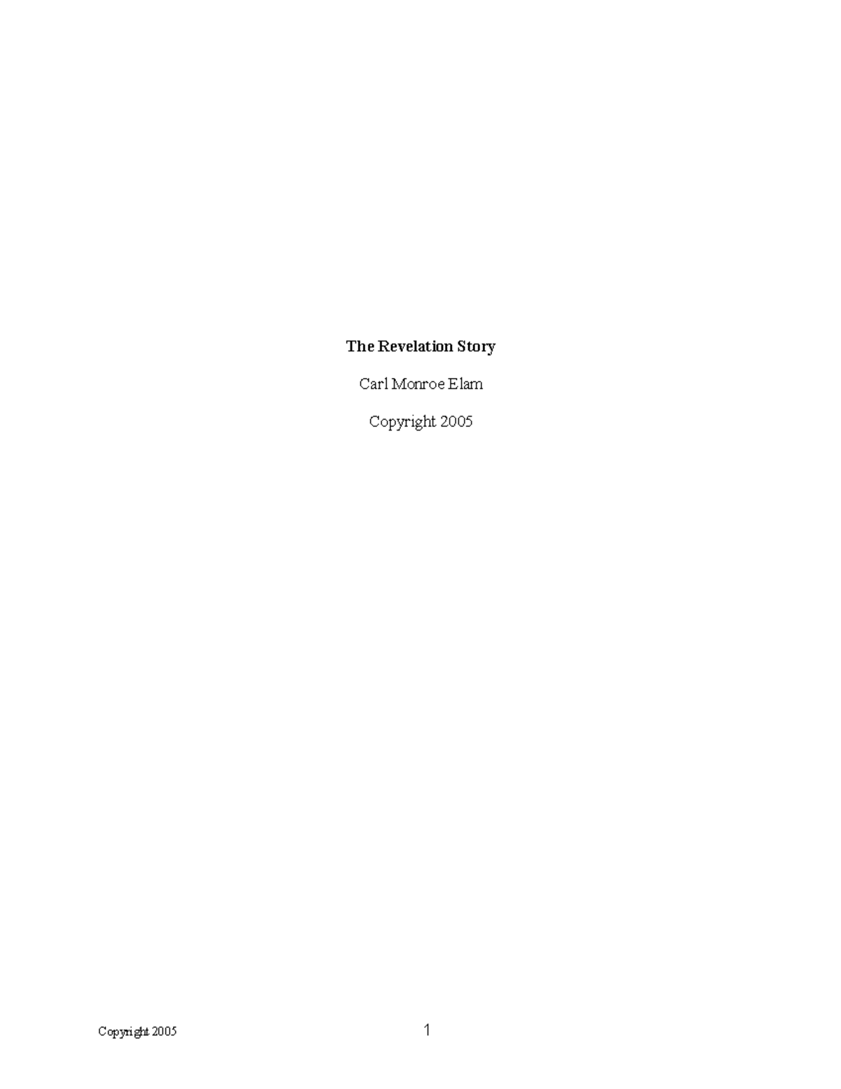 The Revelation Story - The Revelation Story Carl Monroe Elam Copyright ...