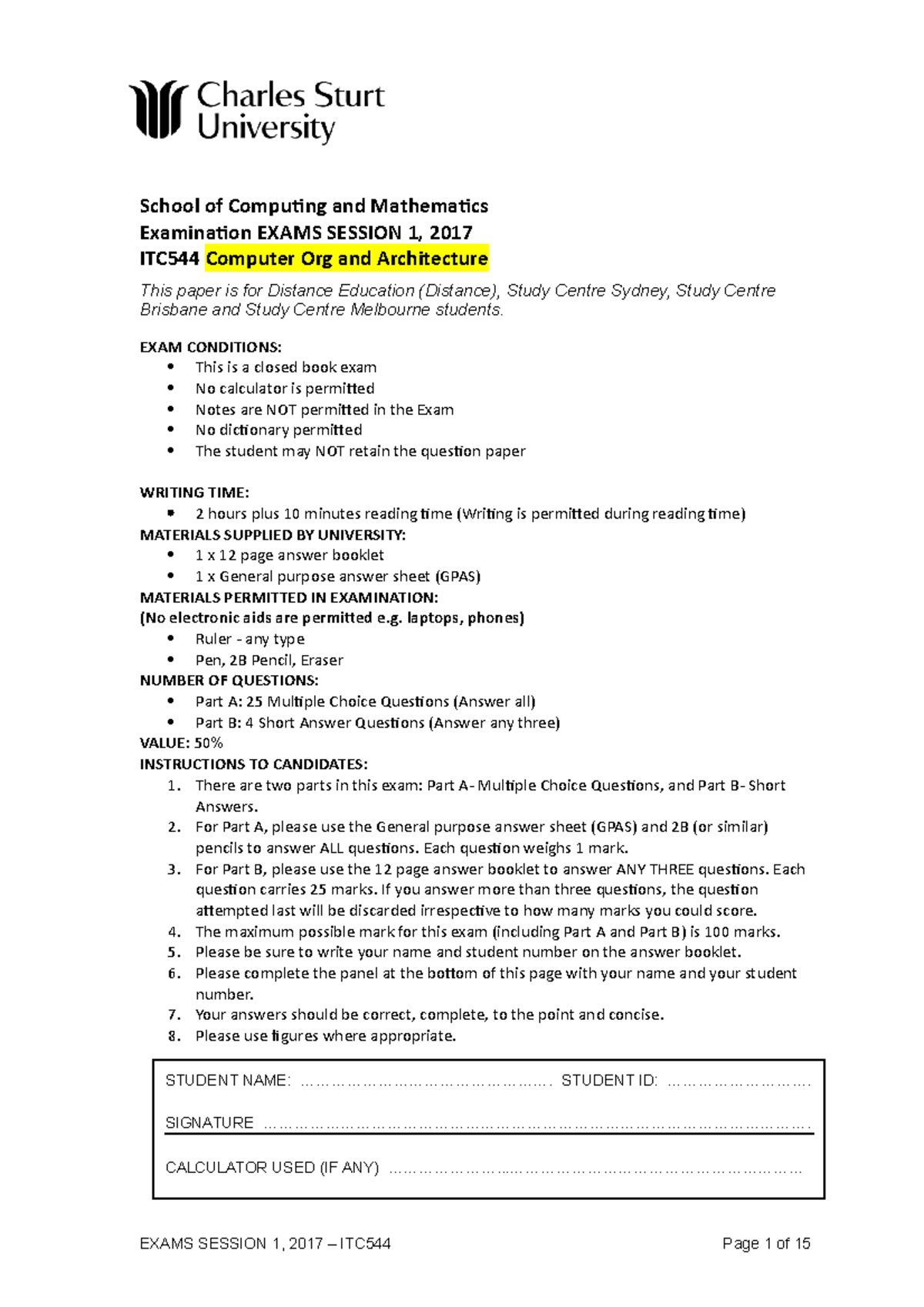 Exam 1 June 2017, questions and answers - School of Computing and ...