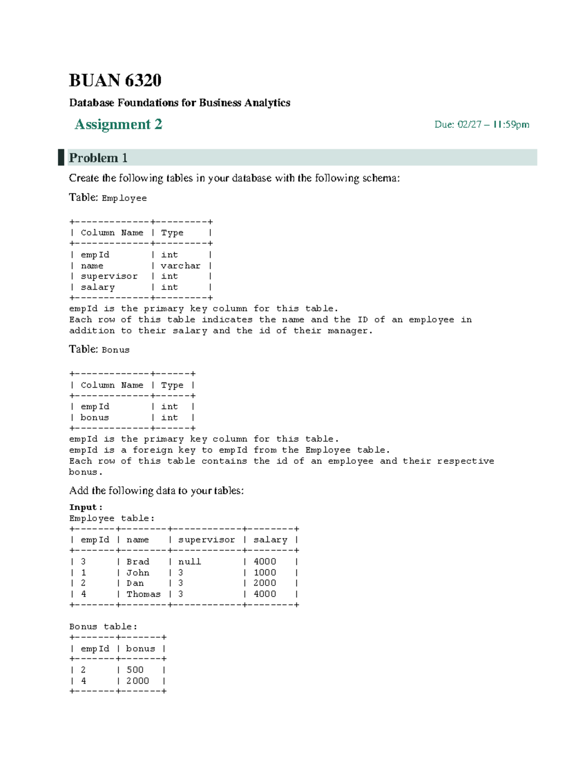 Assignment 2Q - BUAN 6320 Database Foundations for Business Analytics Assignment 2 Due: 02/27 ...