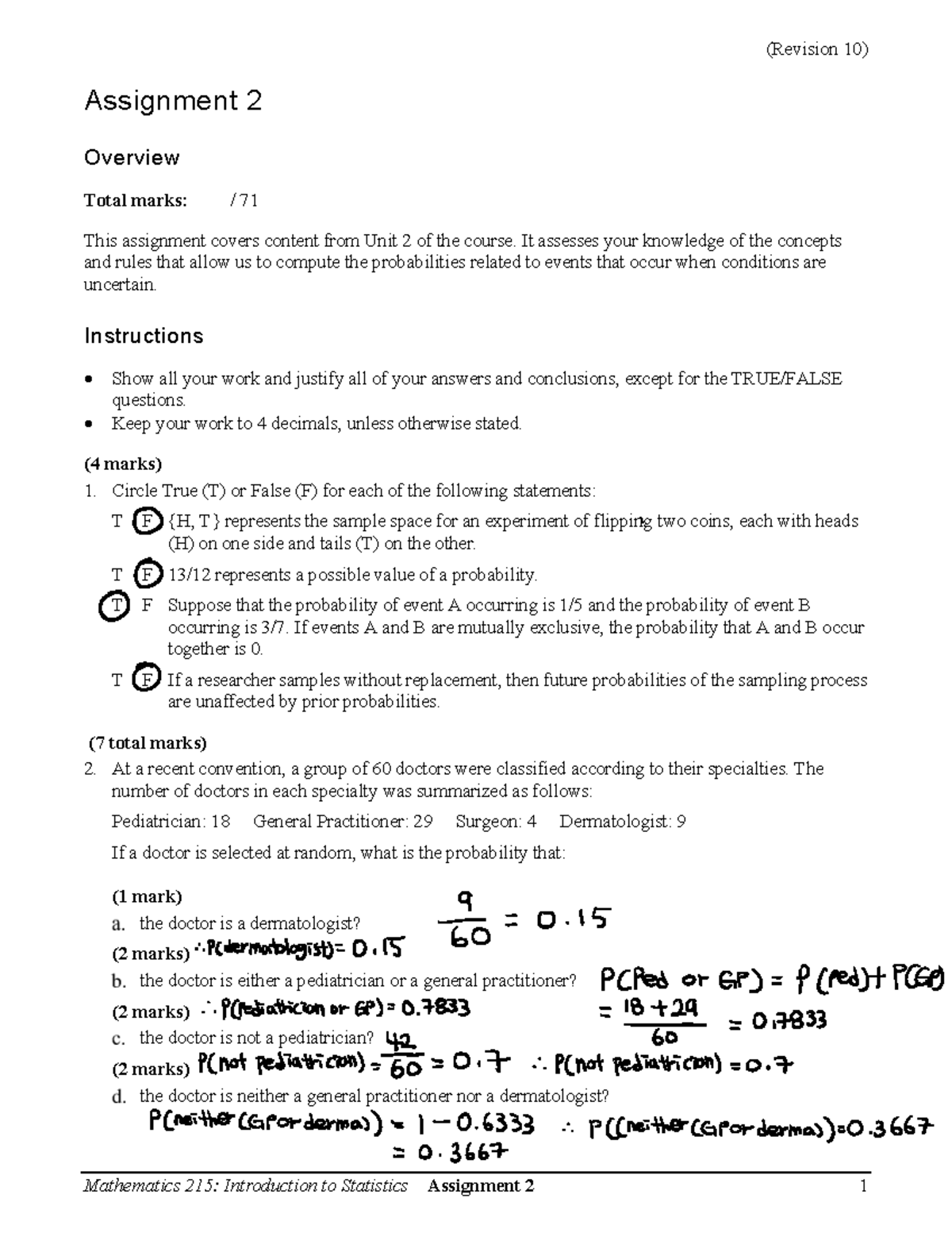 MATH215 Assignment 2 - (Revision 10) Assignment 2 Overview Total marks: / 71 This assignment ...
