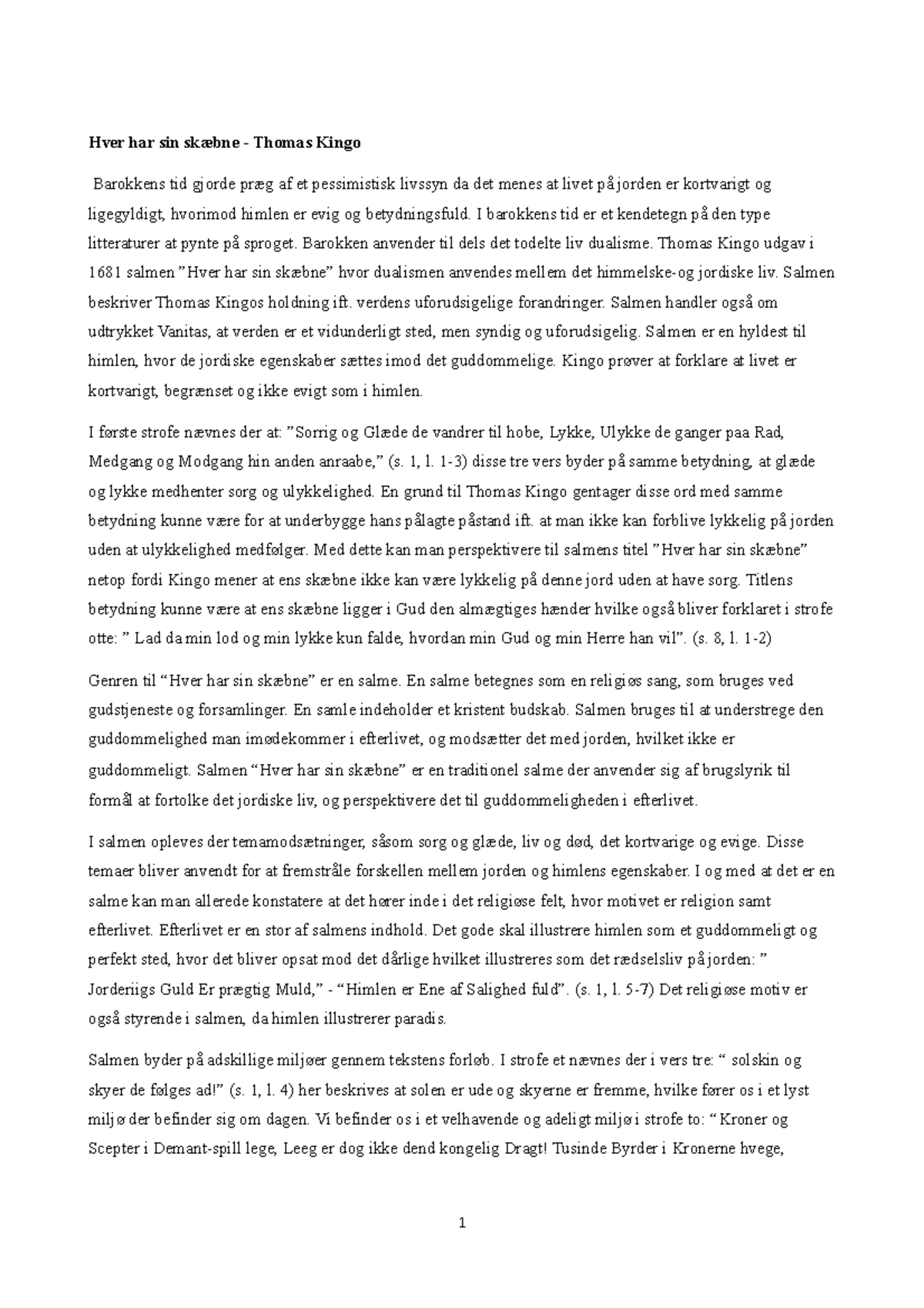 Thomas Kingo - Hver har sin skæbne - Thomas Kingo Barokkens tid gjorde ...