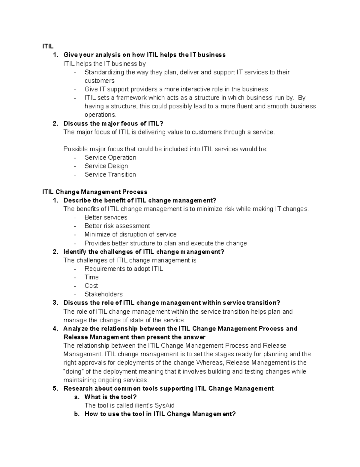 Workshop 4 - Lecture notes 4 - ITIL 1. Give your analysis on how ITIL ...