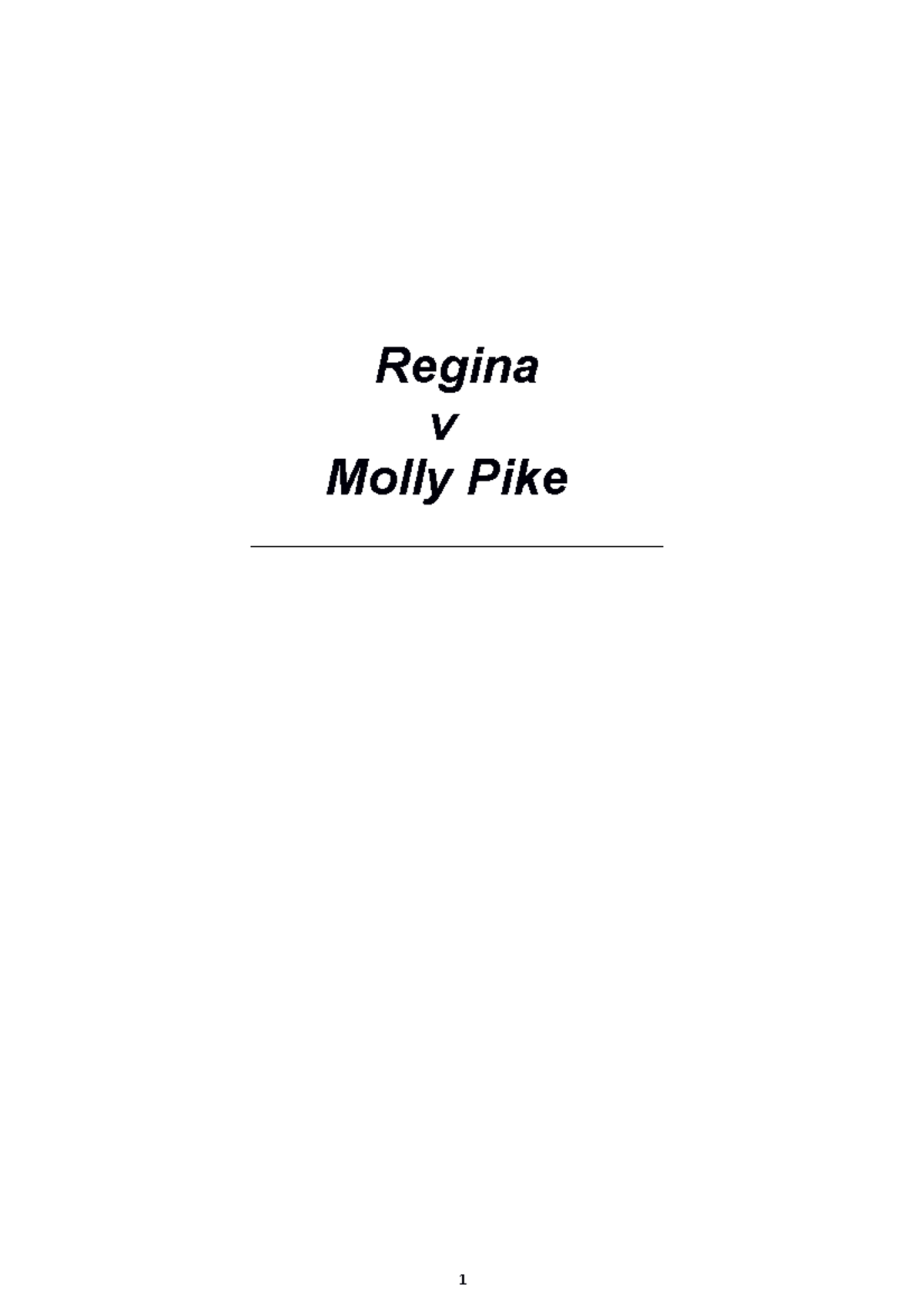 Assessment 1 MAIN - Plea in Mitigation Bundle - Regina v Molly Pike 1 2 ...
