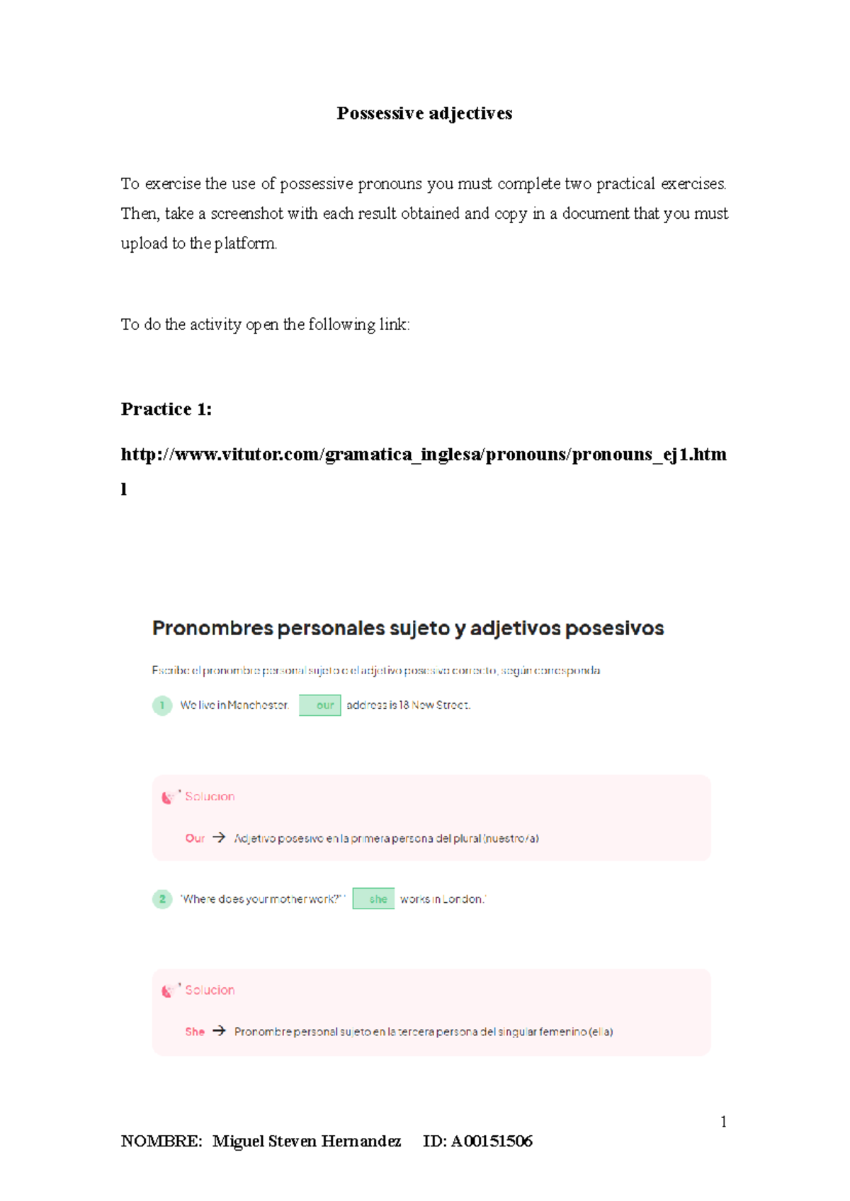Unidad 4 Actividad ingles - Inglés III - 1 Possessive adjectives To exercise the use of ...