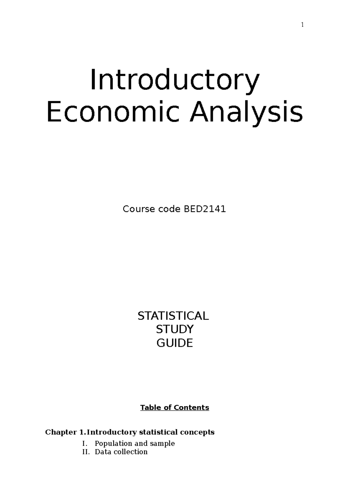 ECO2011 Notes - Introductory Economic Analysis Course code BED ...
