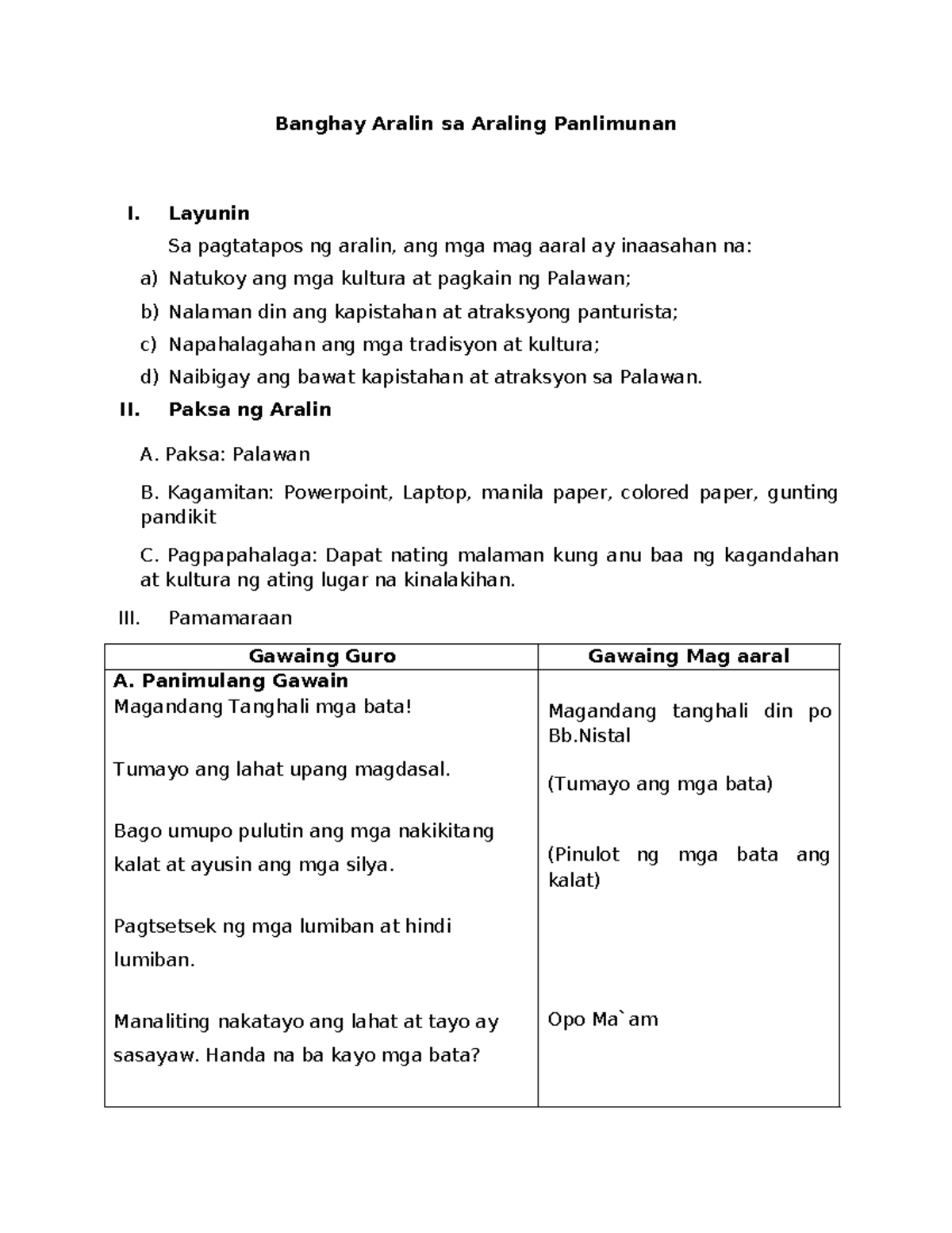 Lessonplan Ap demo - Banghay Aralin sa Araling Panlimunan I. Layunin Sa ...