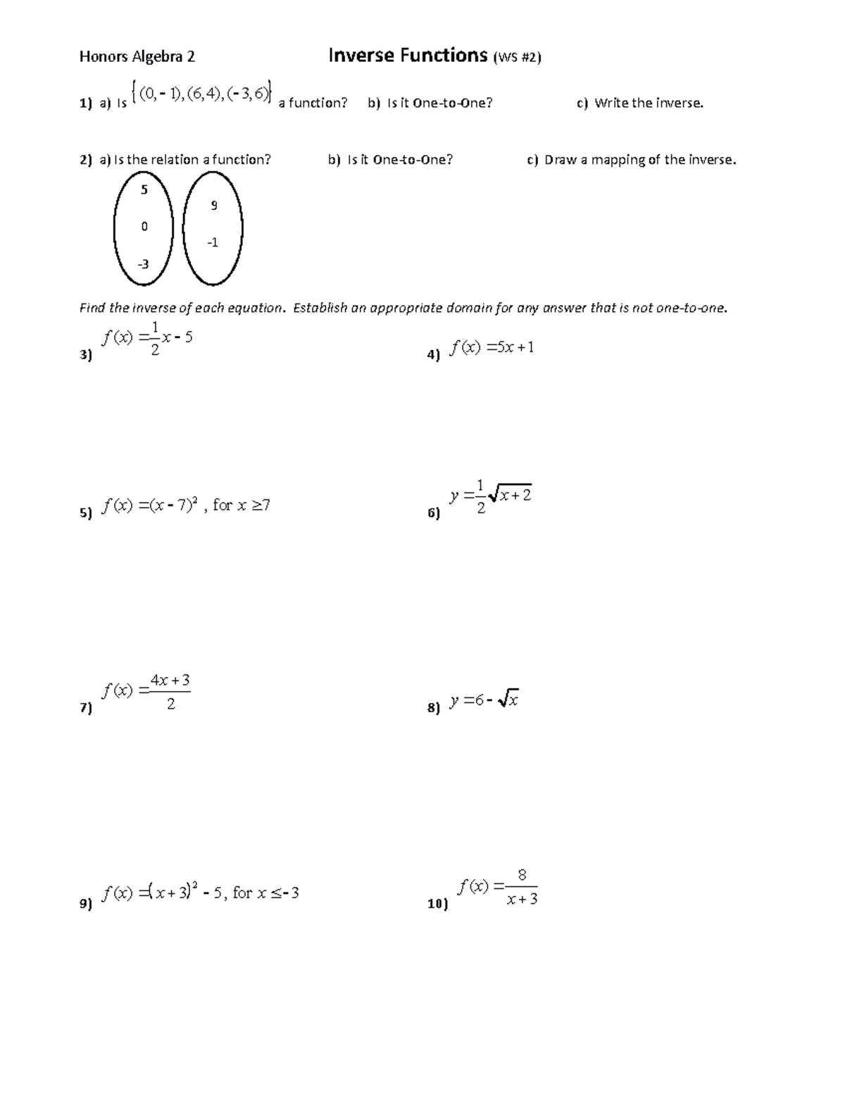3 Inverses 2 - math - Honors Algebra 2 Inverse Functions (WS #2) a) Is ...