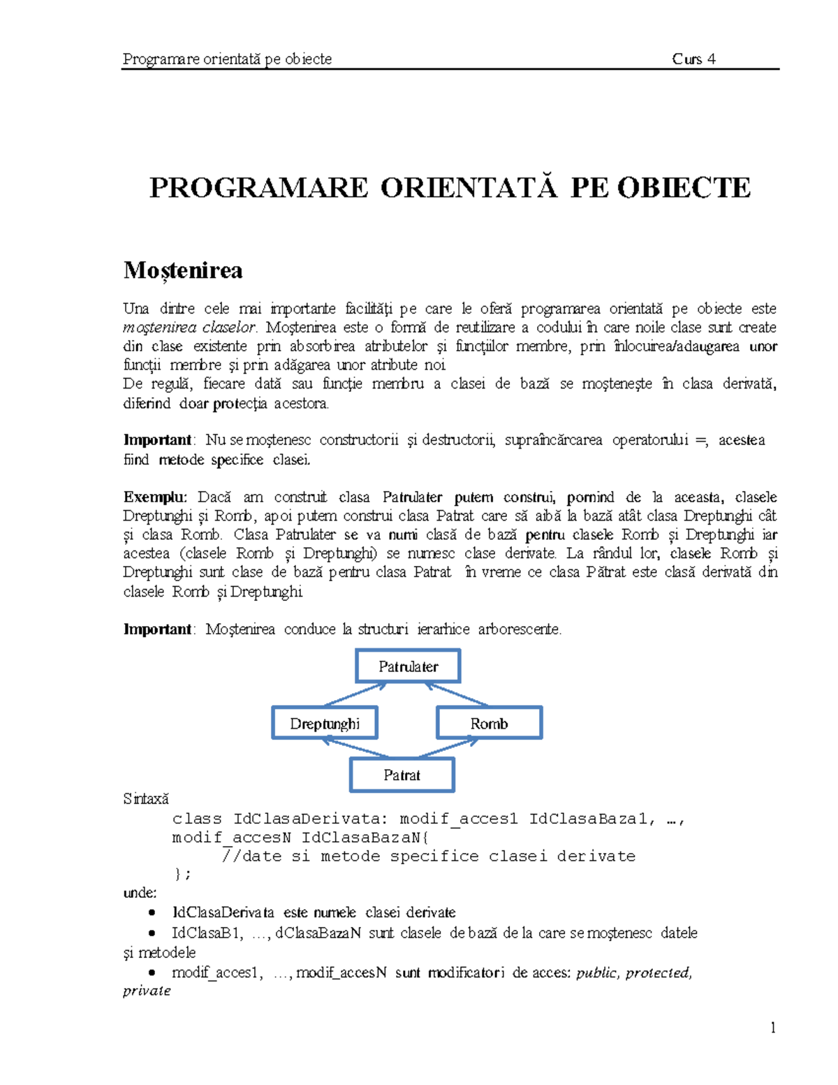 About a strong programming language - PROGRAMARE ORIENTATĂ PE OBIECTE Moștenirea Una dintre cele ...