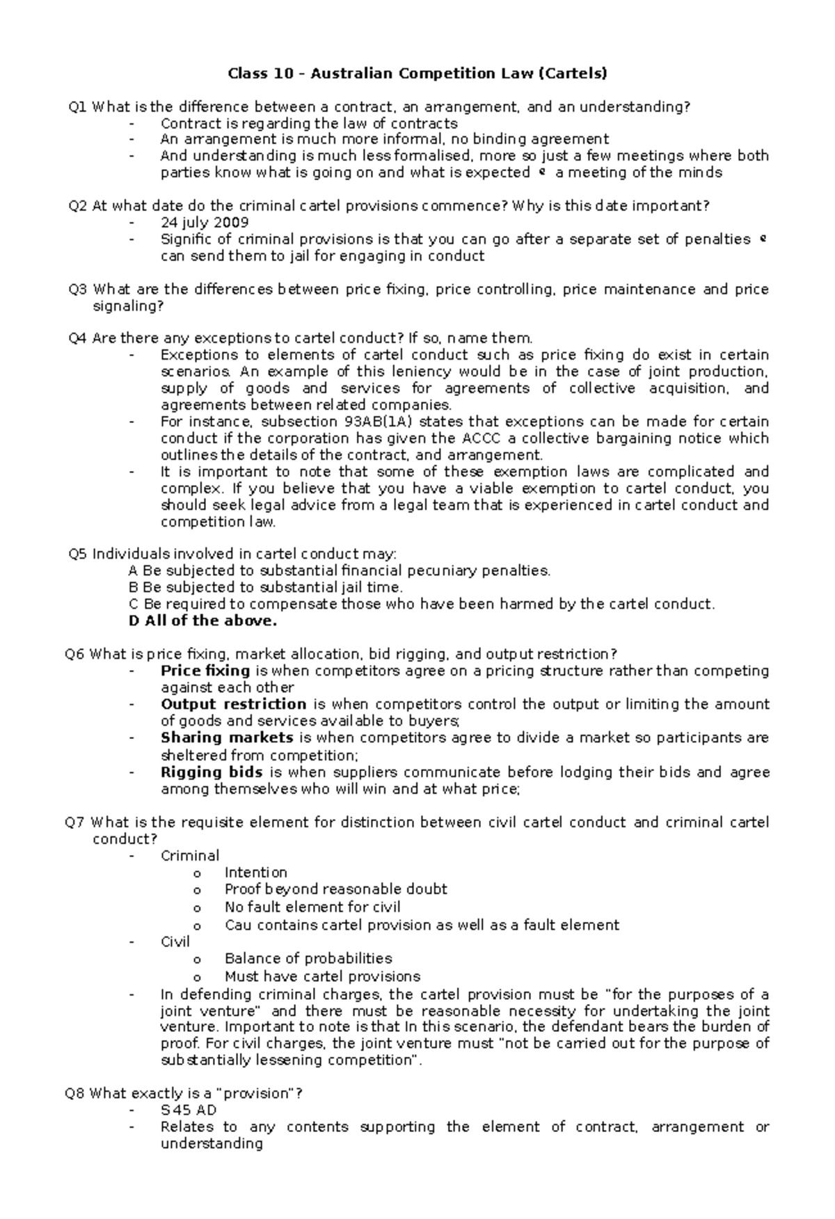 Tutorial Nine - Cartels - Class 10 – Australian Competition Law (Cartels) Q1 What is the ...