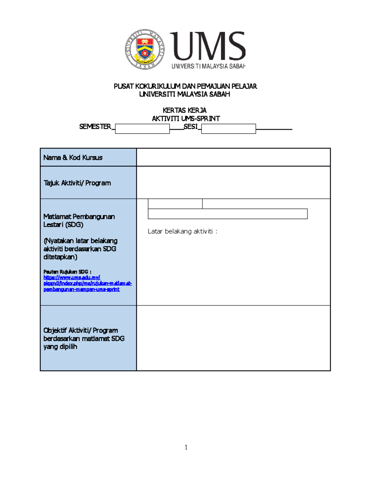 Format Kertas Kerja UMS- Sprint SEM 1 2023 2024 c - PUSAT KOKURIKULUM ...