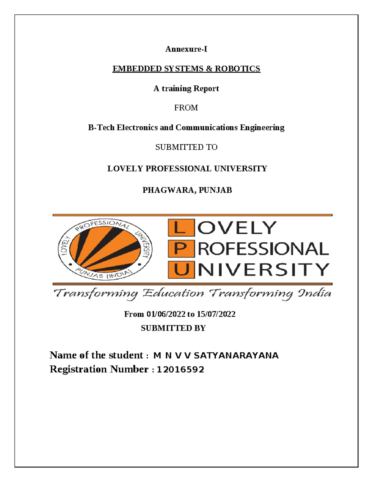Summer internship report - Annexure-I EMBEDDED SYSTEMS & ROBOTICS A training Report FROM B-Tech ...