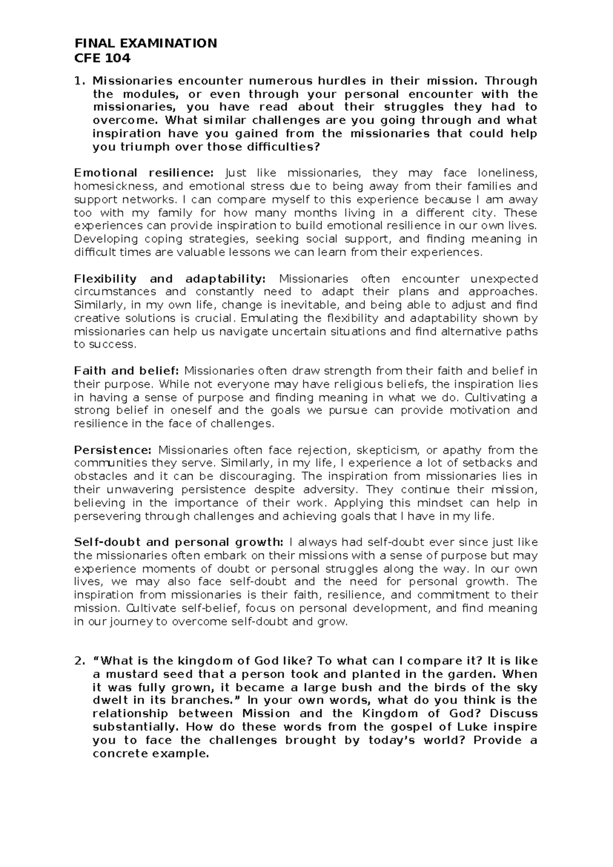 Final Exam - CFE - FINAL EXAMINATION CFE 104 1. Missionaries encounter numerous hurdles in their ...
