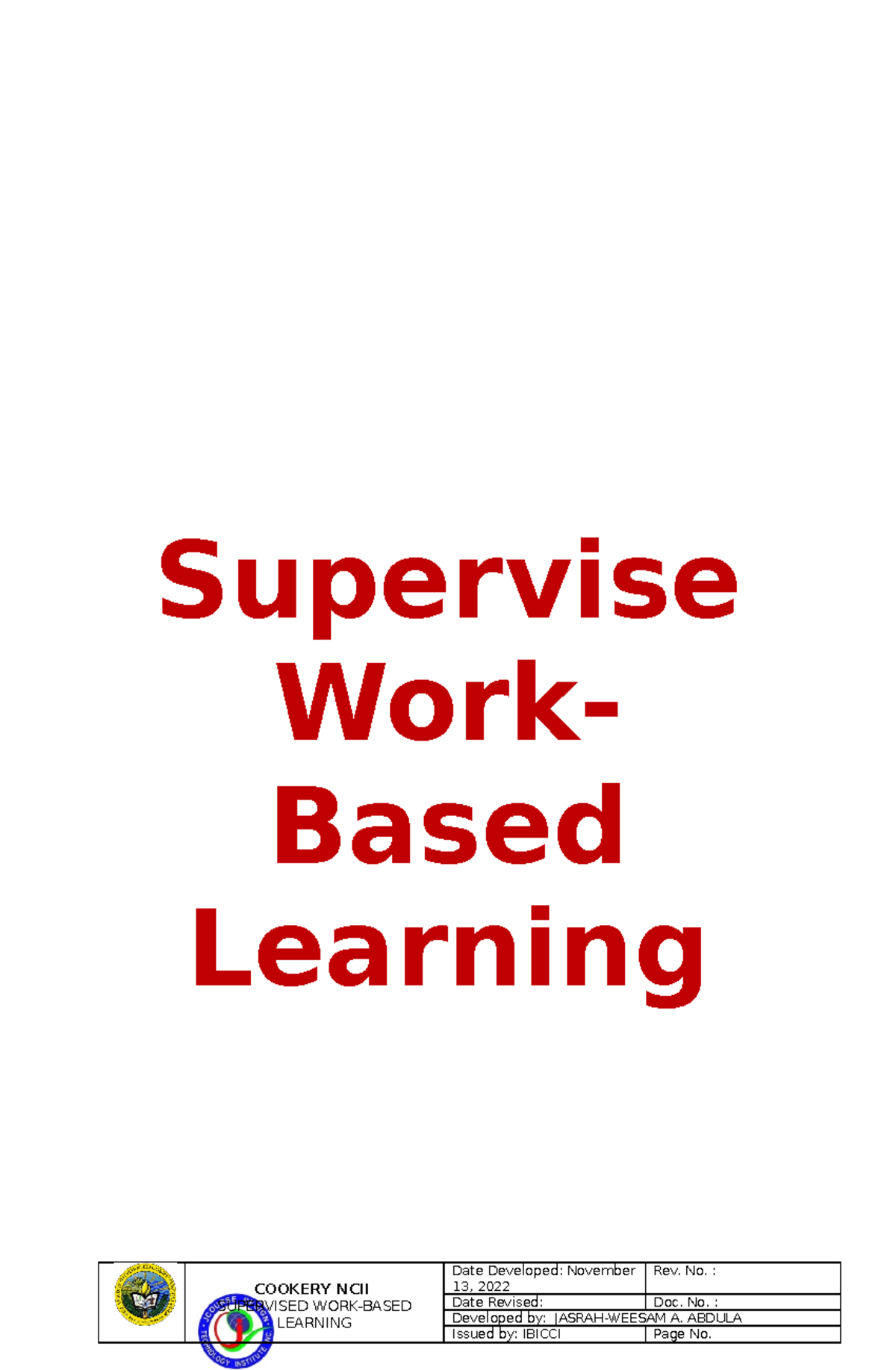 Supervise-WORK-BASE Jasrah - Supervise Work- Based Learning COOKERY ...
