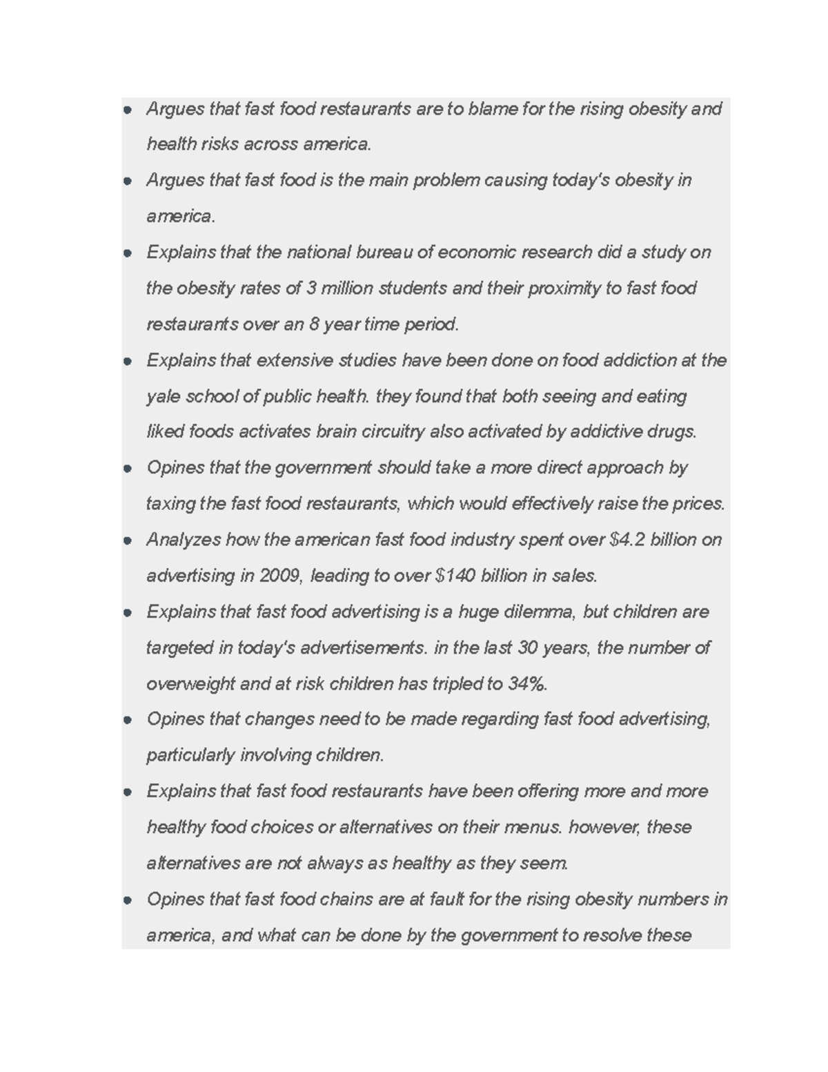 Argues that fast food restaurants are to blame for the rising obesity ...