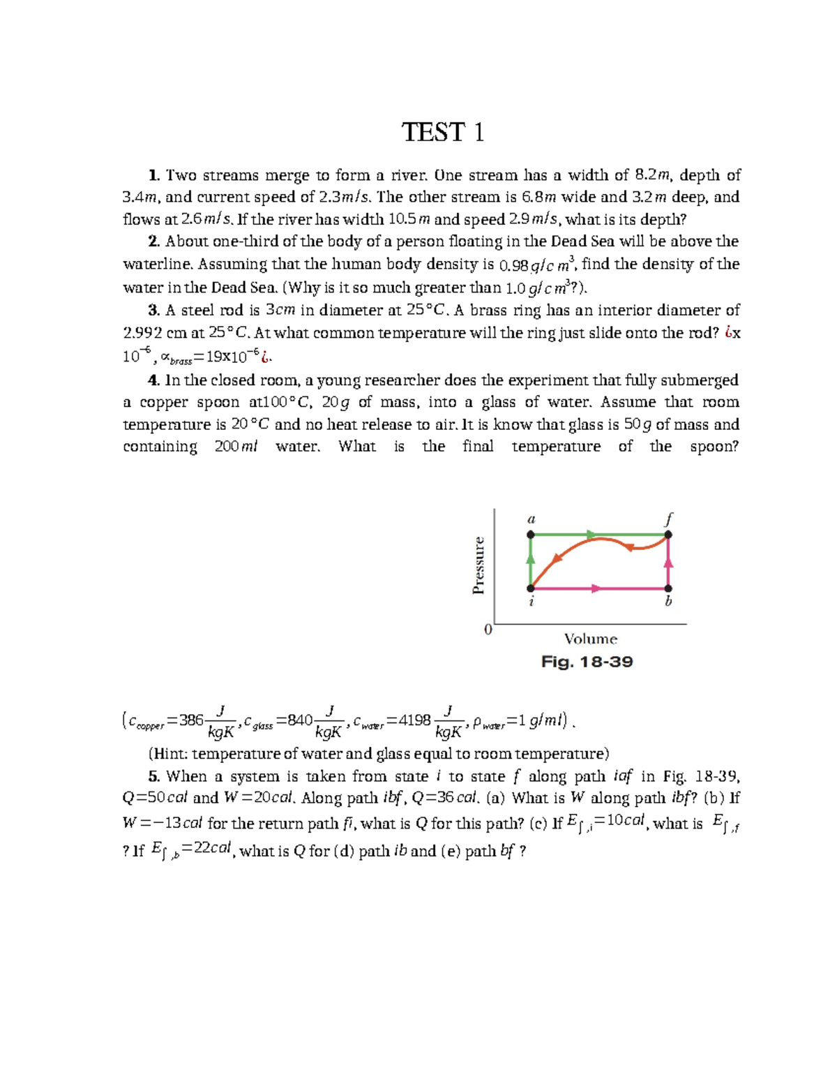 TEST 1 - TEST 1 - TEST 1 Two streams merge to form a river. One stream ...