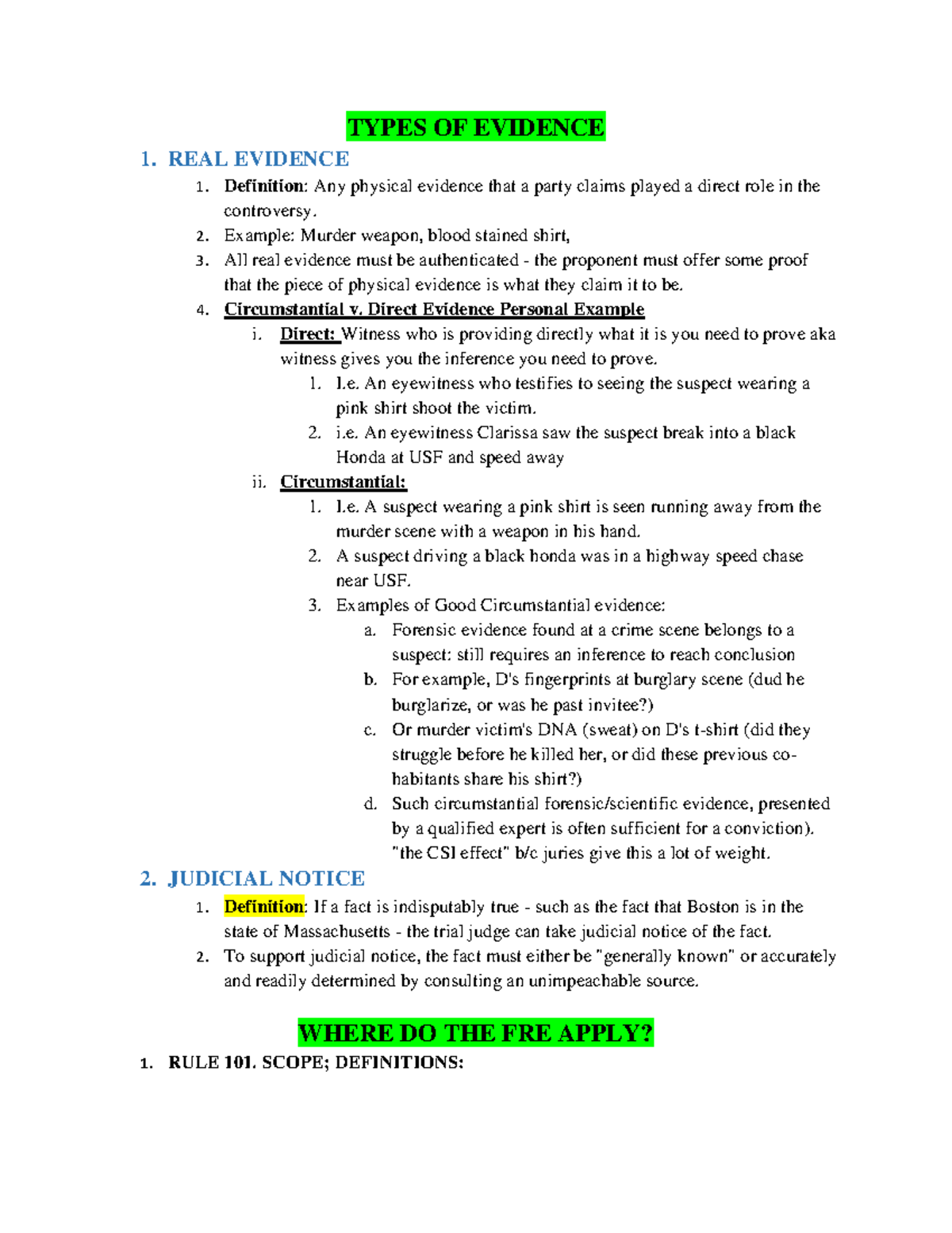 Evidence Outline - TYPES OF EVIDENCE 1. REAL EVIDENCE Definition: Any ...