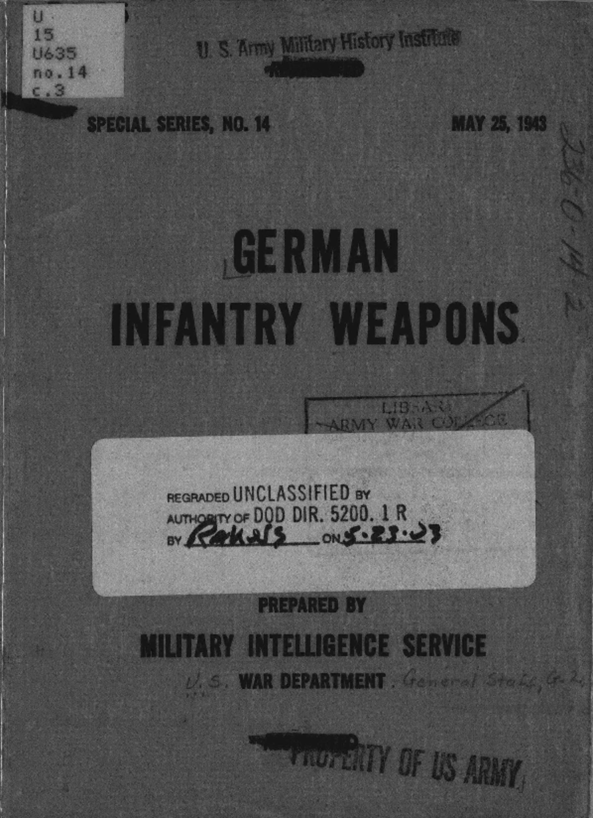 German Infantry Weapons - REGRADED UNCLASSIFIED By AUTHfRlTY OF DOD DIR ...