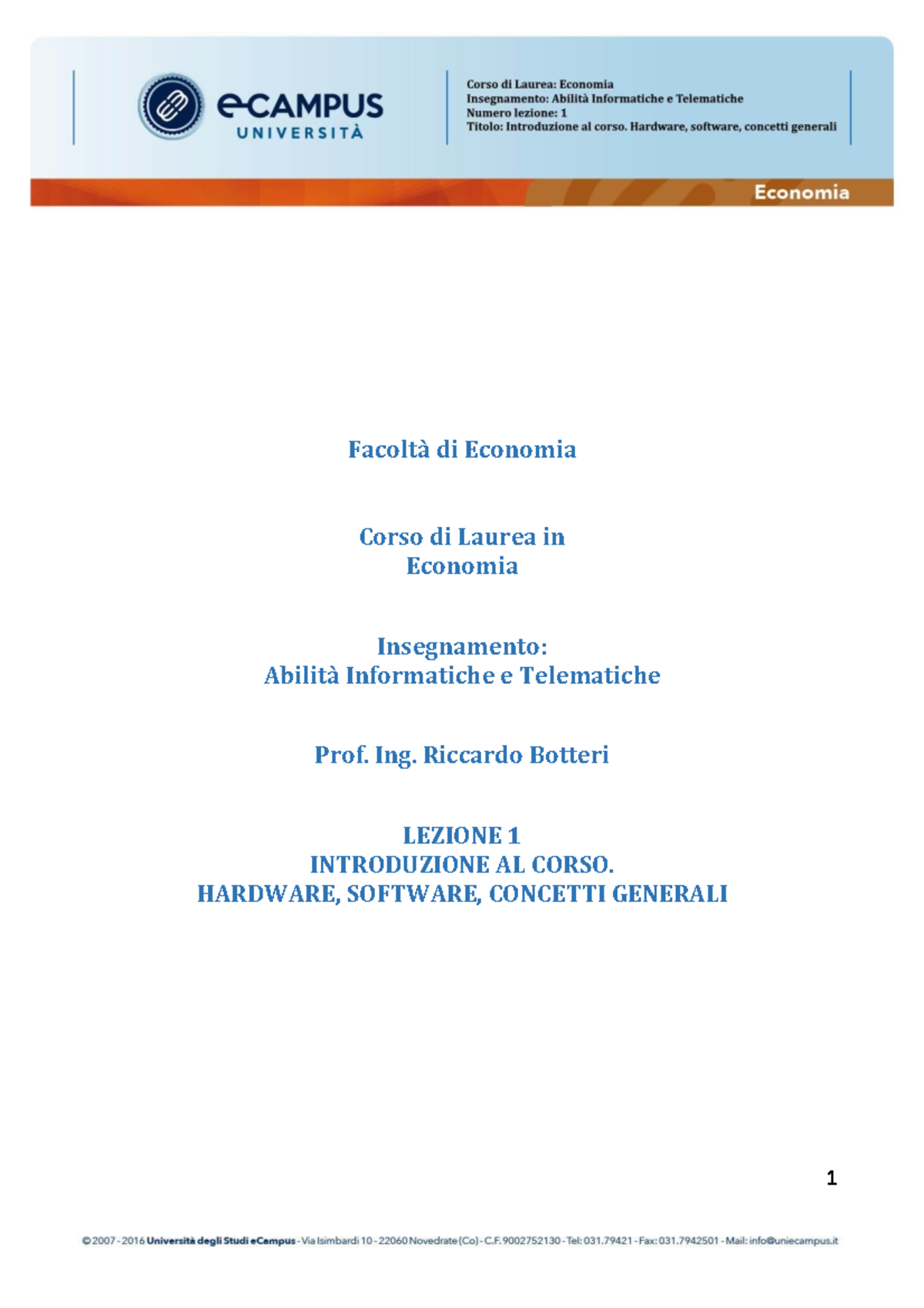 ECOM10 0790a 01 - appunti per esame informatica - Facolt‡ di Economia Corso di Laurea in ...