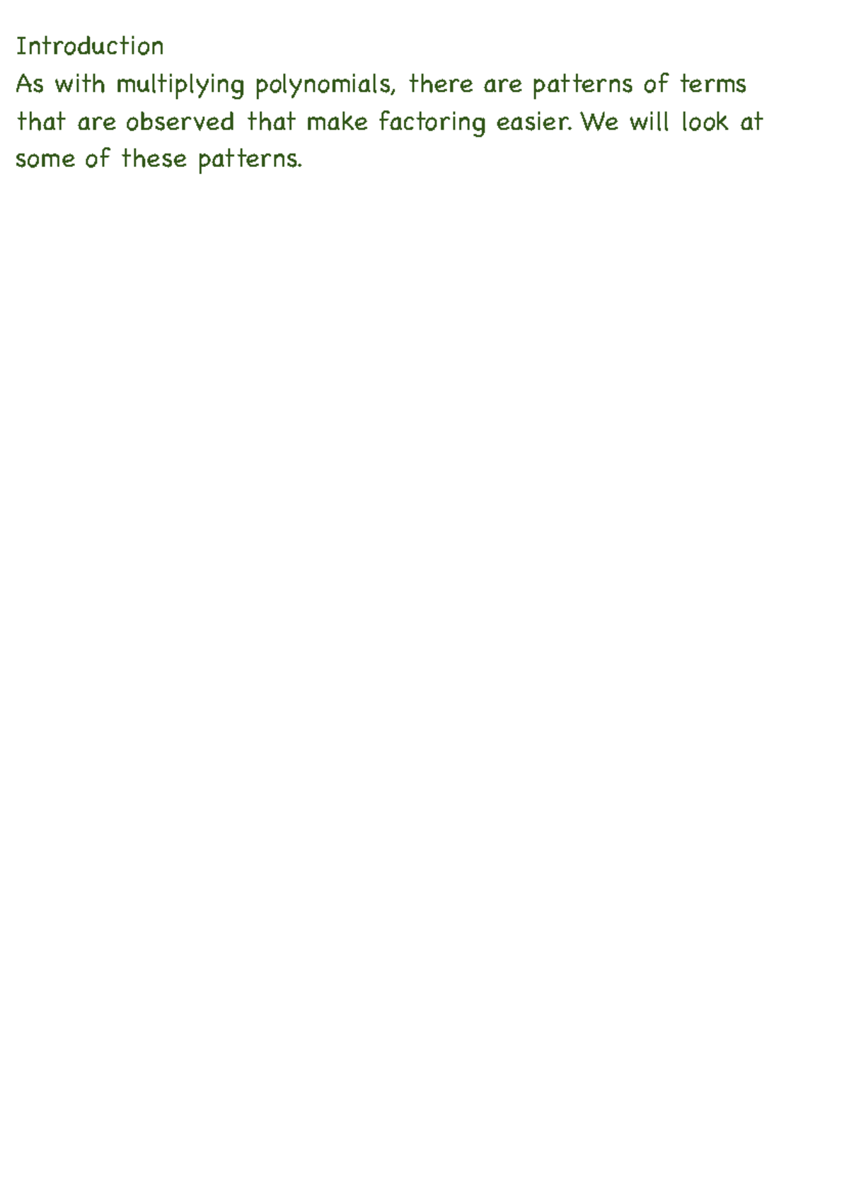 Apply General Factoring - Introduction As with multiplying polynomials ...