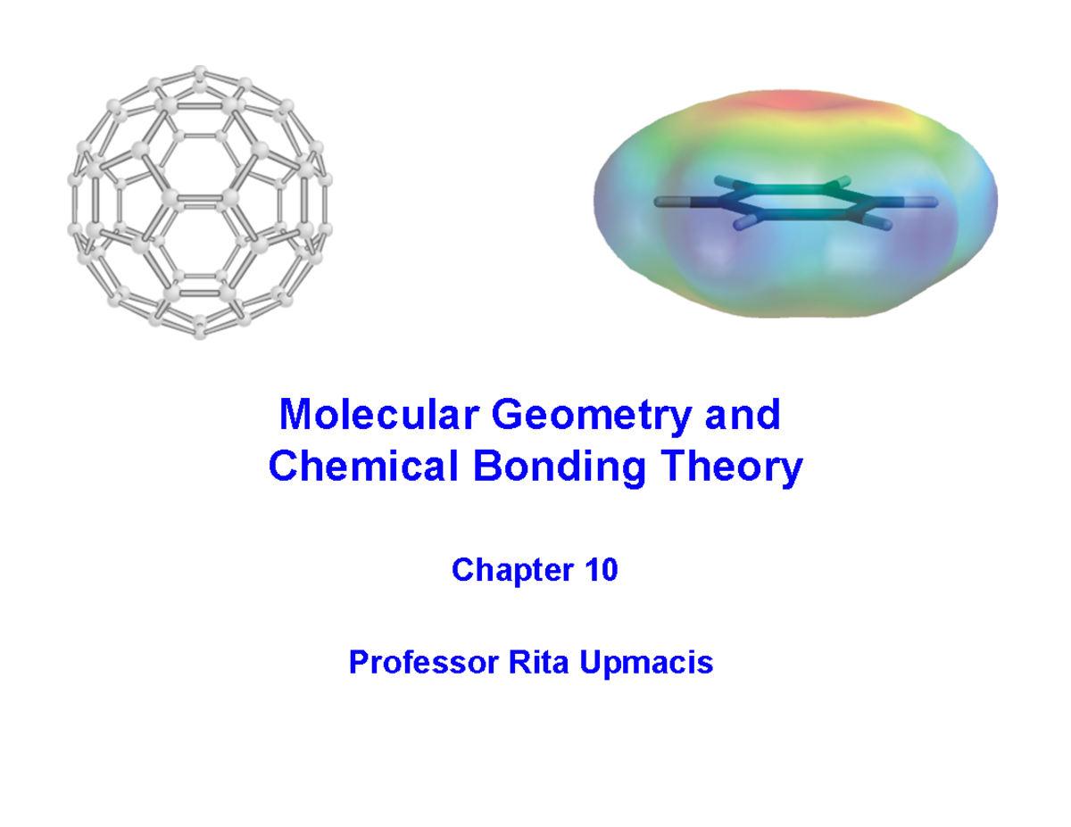 Chapter 10 handouts - Lecture notes 10 - Molecular Geometry and ...