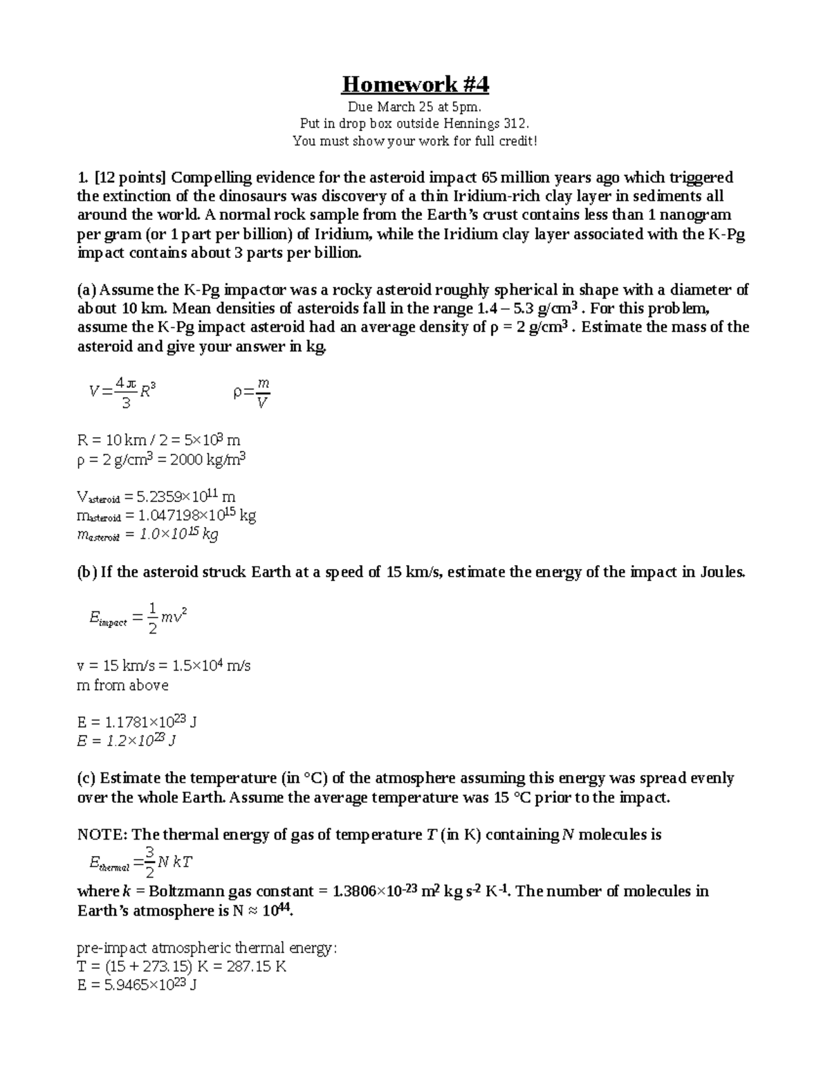HW4 solutions - Hw assignment - Homework Due March 25 at 5pm. Put in ...