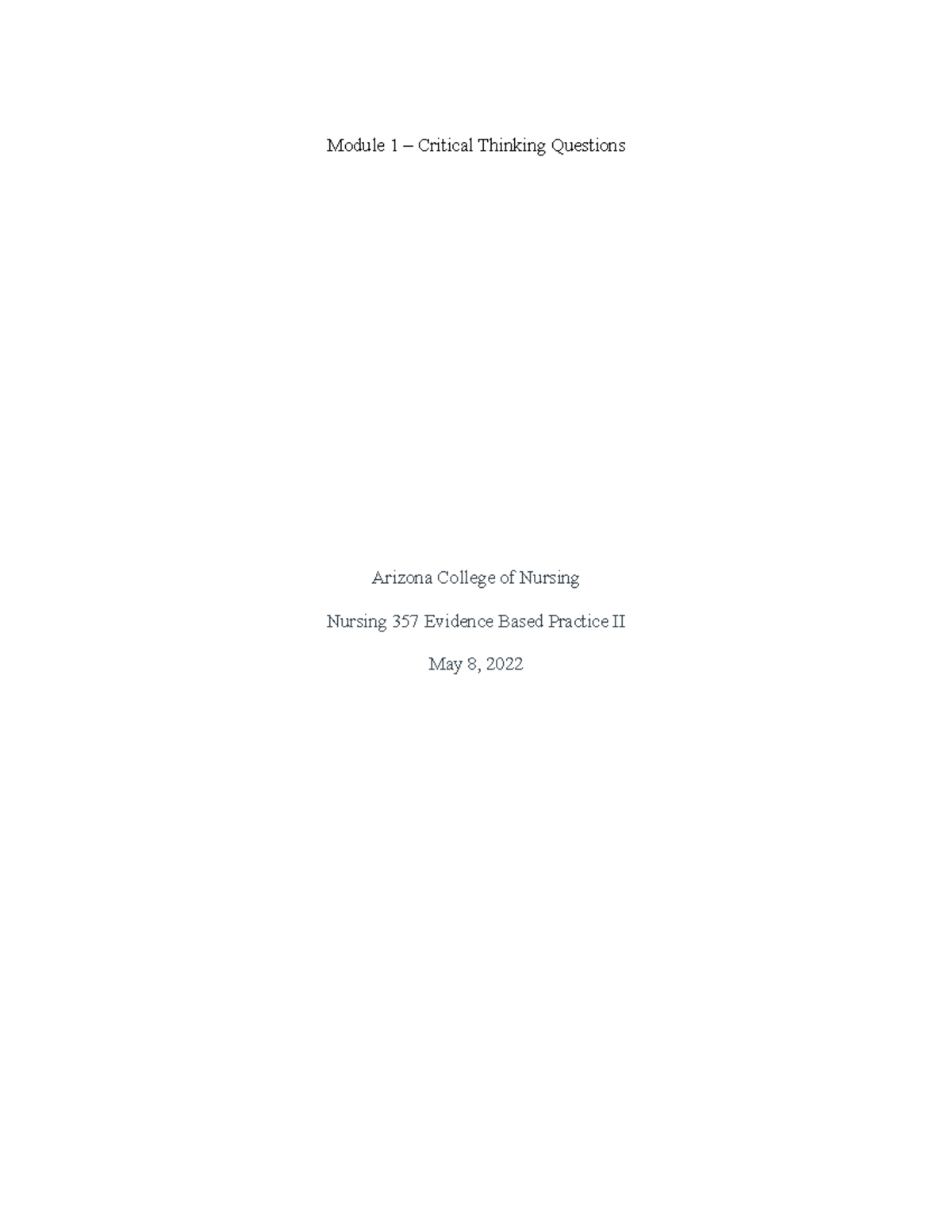 Module 1 Critical Thinking Questions EBP - Module 1 – Critical Thinking ...
