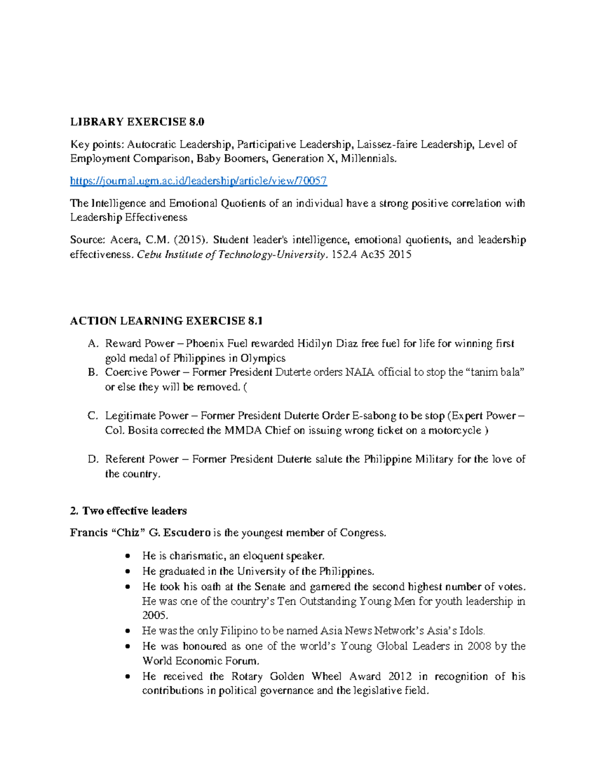 Engineering Management Library Exercise 8 - LIBRARY EXERCISE 8 Key points: Autocratic Leadership ...