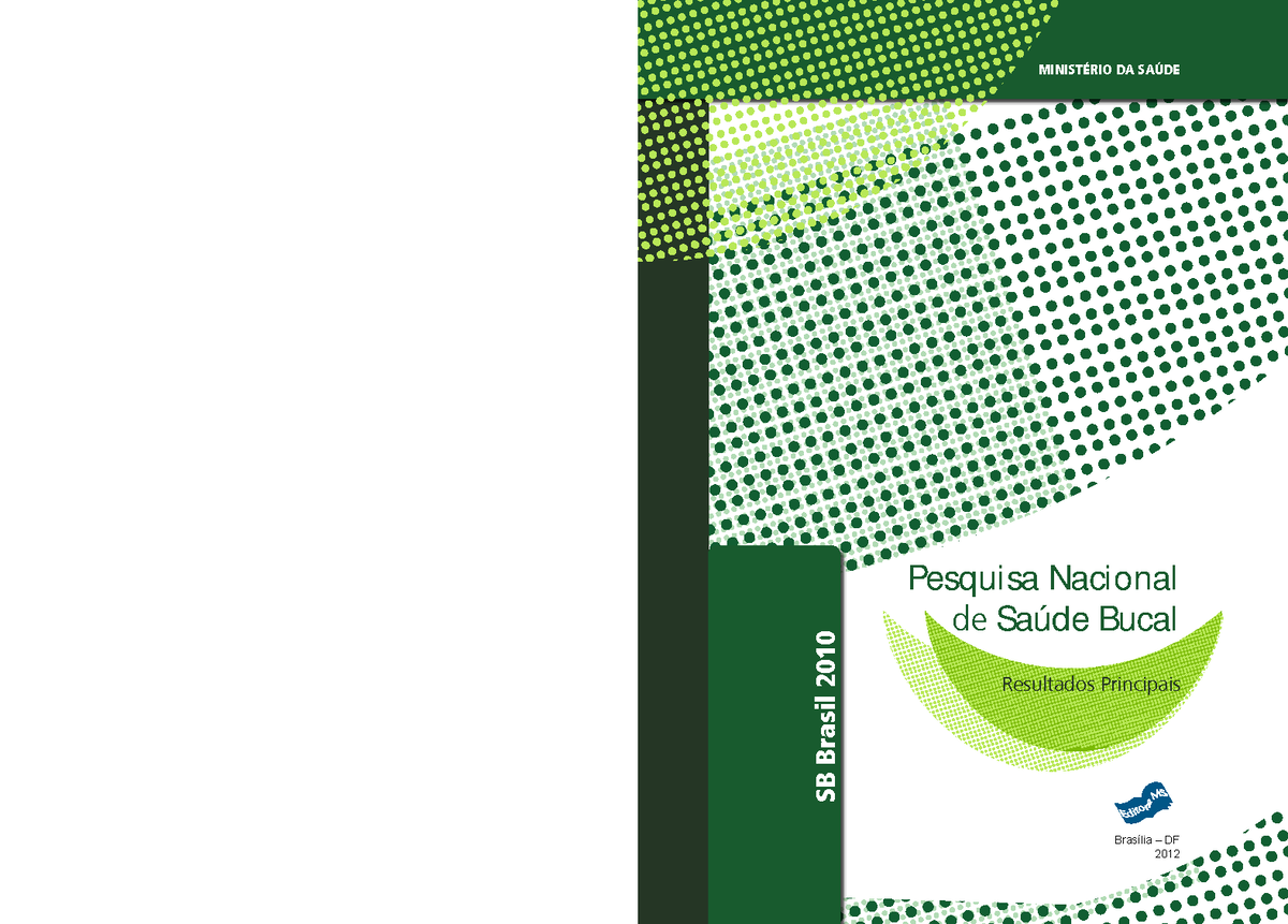 Pesquisa nacional saude bucal - Pesquisa Nacional de Saúde Bucal SB ...