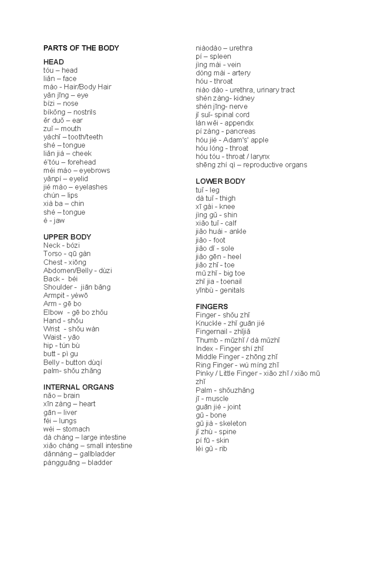 Mandarin- Reviewer - PARTS OF THE BODY HEAD tóu – head liǎn – face máo ...