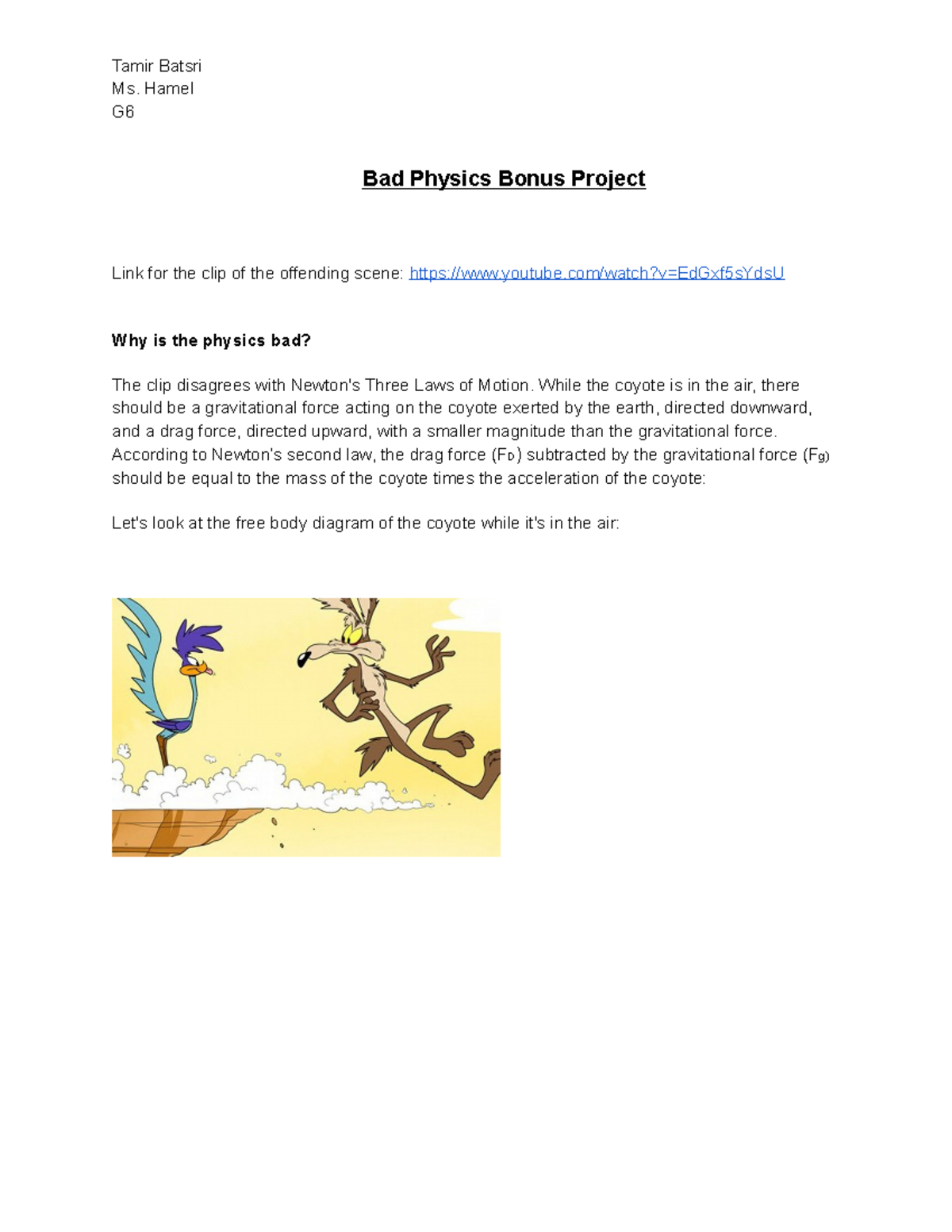 BAD Physics Project - Tamir Batsri Ms. Hamel G Bad Physics Bonus ...
