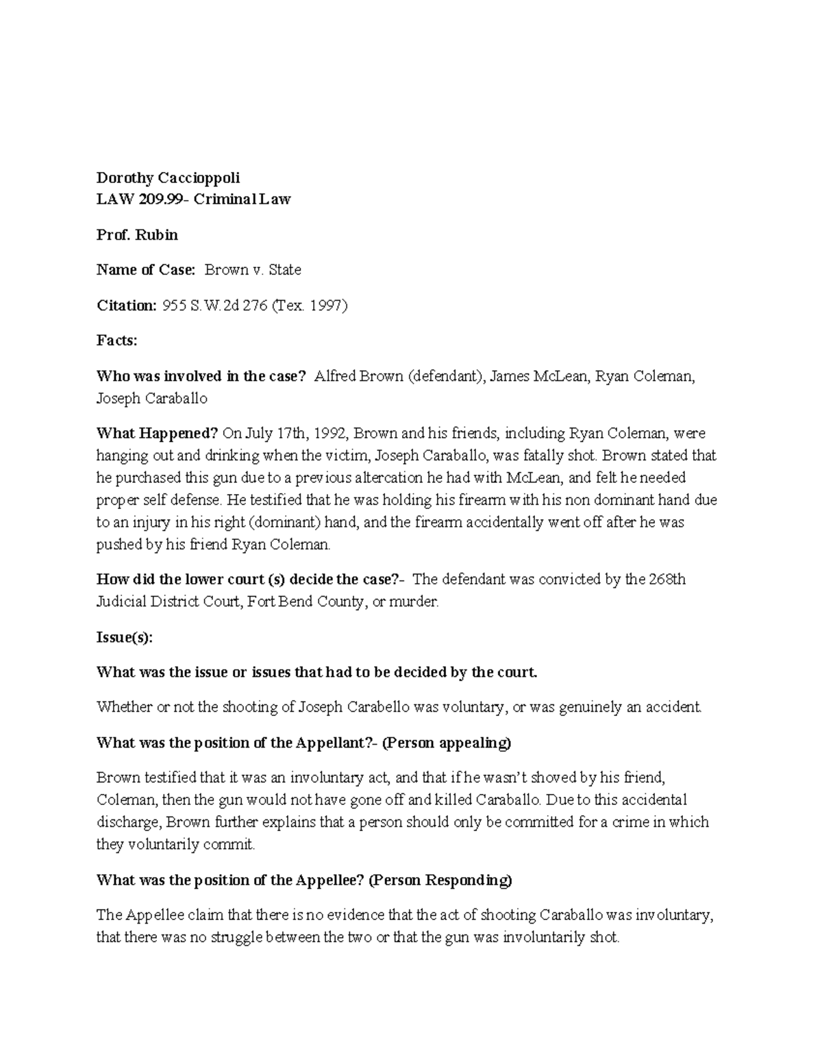 Criminal Law CASE Brief 1 - Dorothy Caccioppoli LAW 209- Criminal Law ...