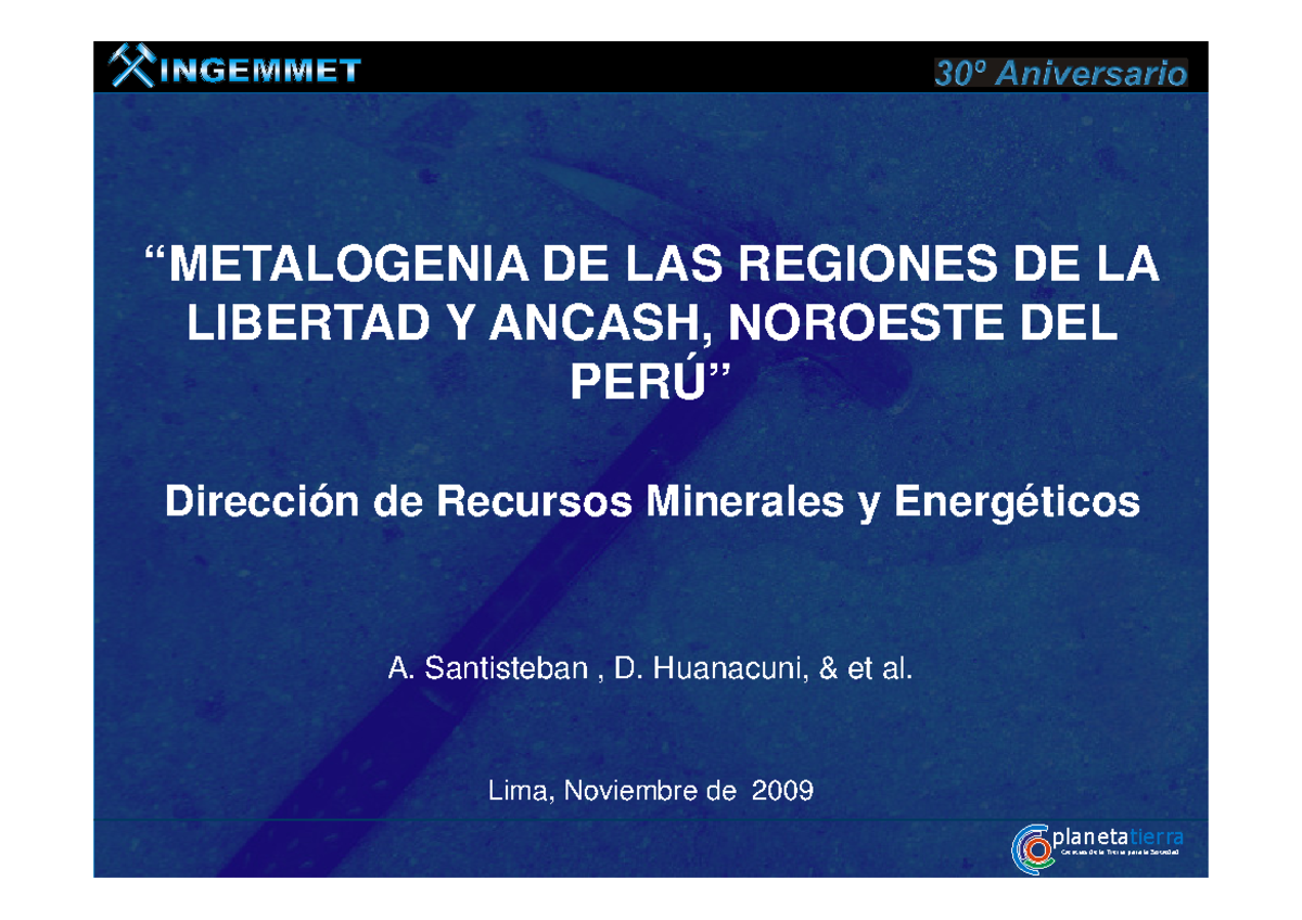 Santisteban-2009-ppt-Metalogenia La Libertad Ancash - Comunicacion ...