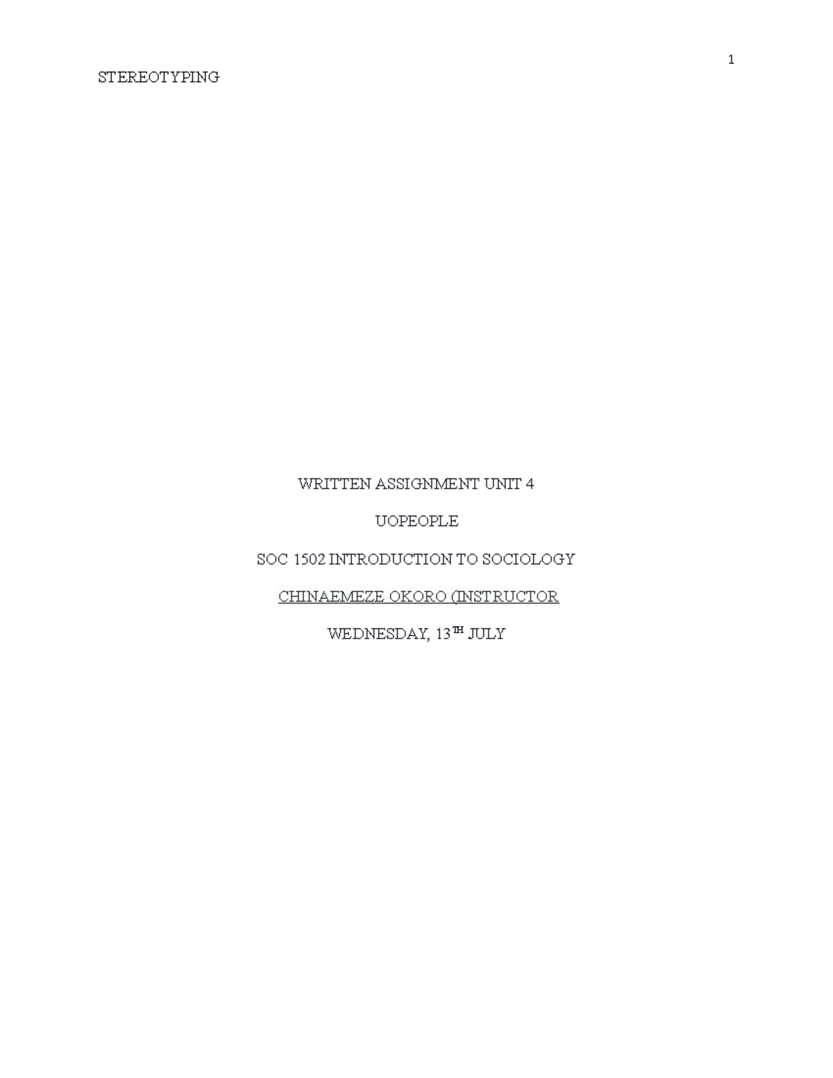 SOC 1502 Written Assignment Unit 4 - STEREOTYPING WRITTEN ASSIGNMENT ...