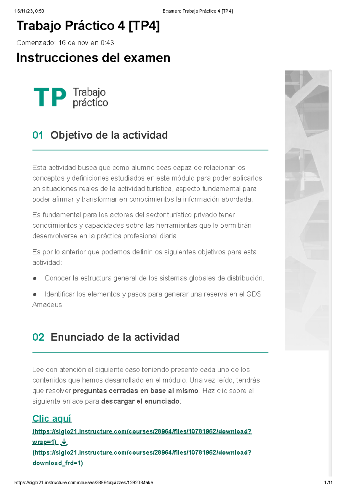 Examen Trabajo Práctico 4 [TP4] 70% - Trabajo Práctico 4 [TP4] Comenzado: 16 de nov en 0: - Studocu