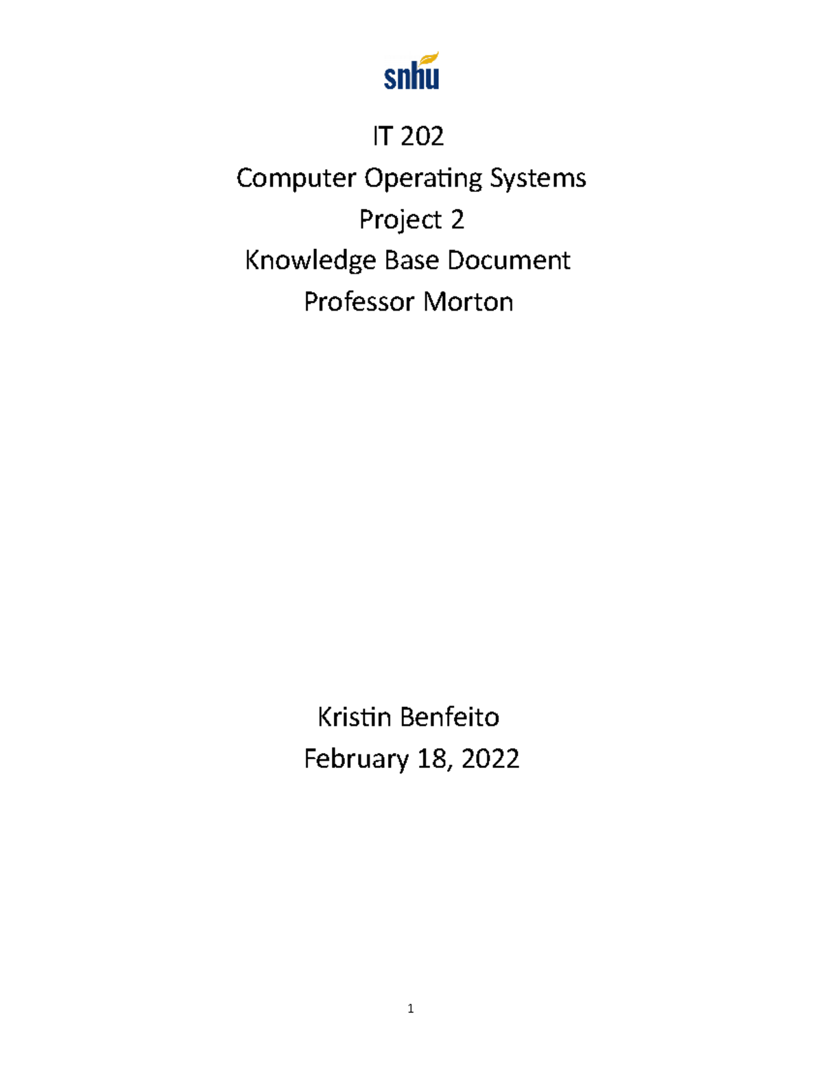 Project 2 - IT 202 Computer Operating Systems Project 2 Knowledge Base ...