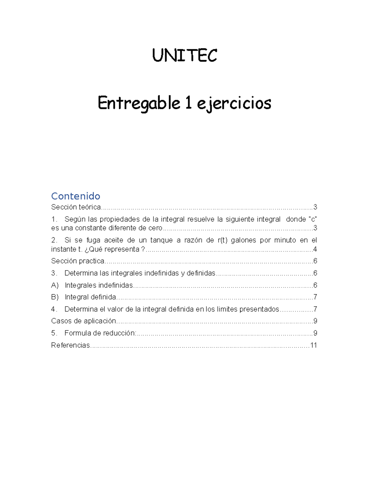 Entregable 1 Calculo integral YIZP - UNITEC Entregable 1 ejercicios Contenido Sección - Studocu