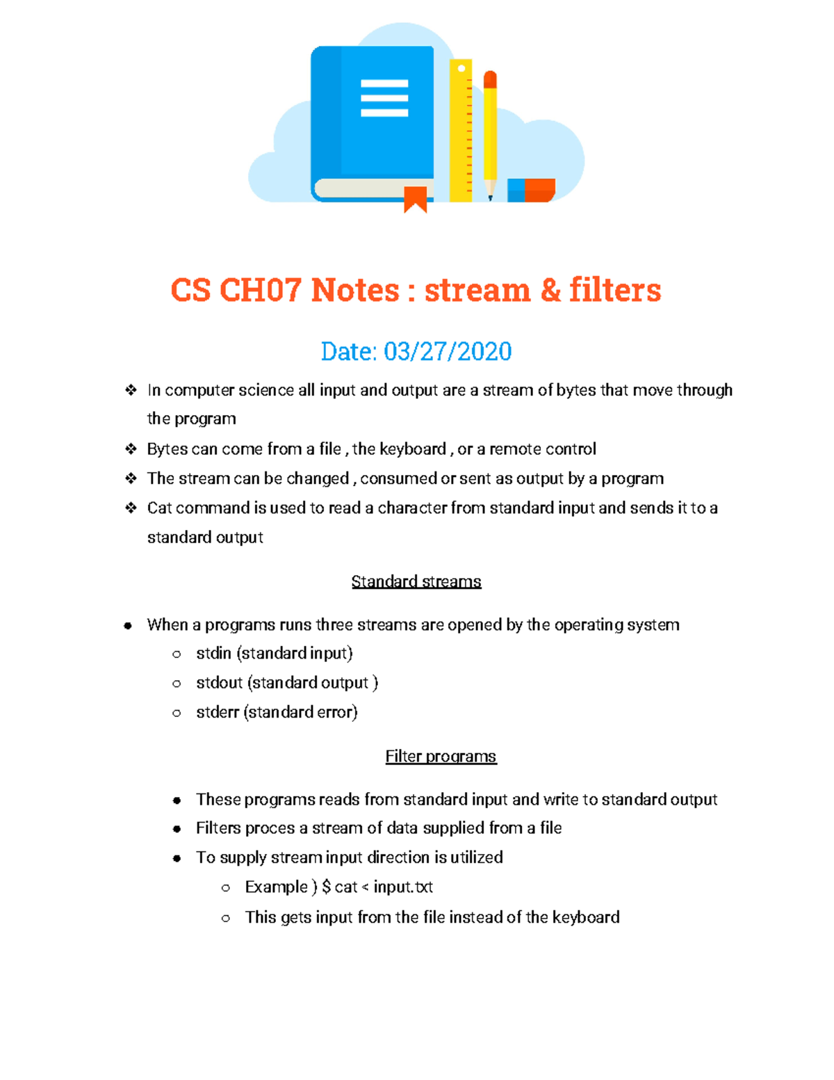 C++ ch07 stream and filters - CS CH07 Notes : stream & filters Date: 03 ...