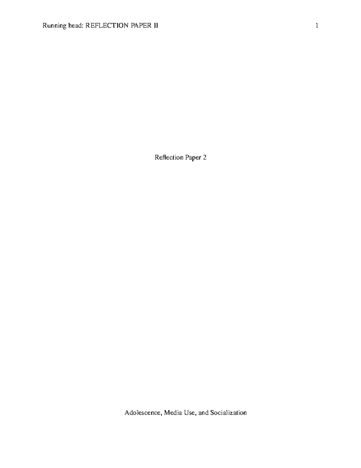 PSYC415 Reflection Paper 2 copy - Running head: REFLECTION PAPER II ...